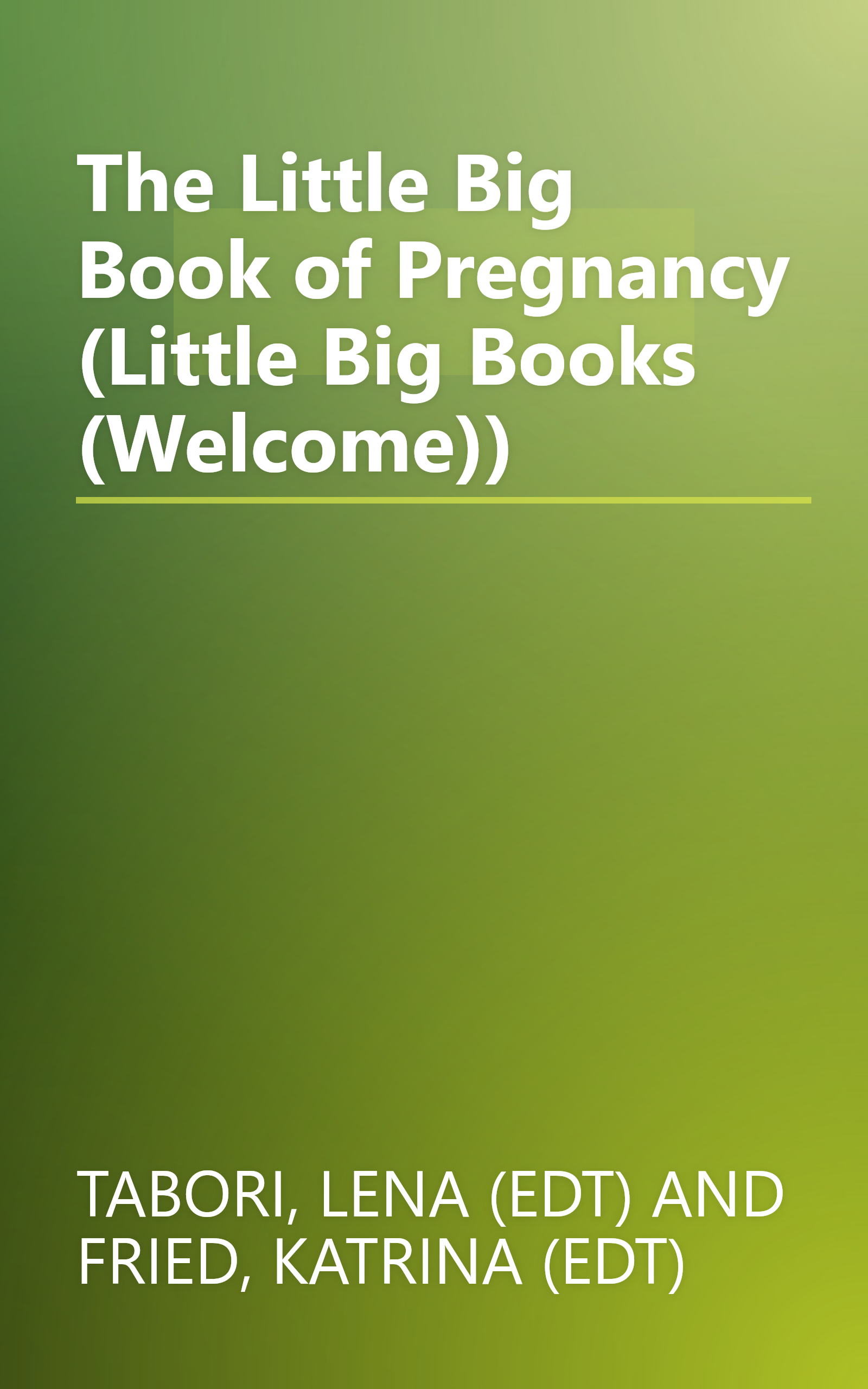 The Little Big Book of Pregnancy (Little Big Books (Welcome)) book cover