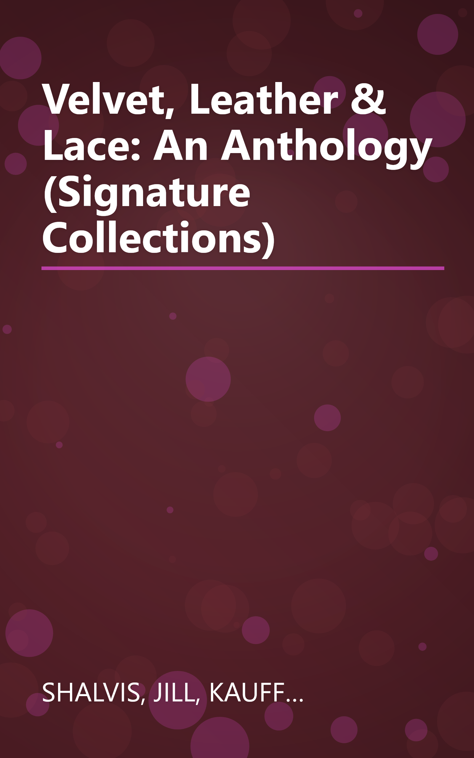 Velvet, Leather & Lace: An Anthology (Signature Collections) book cover
