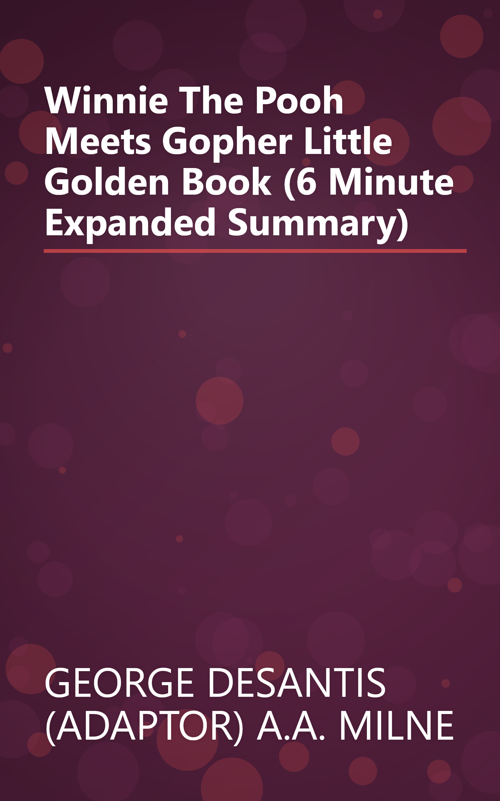 Winnie The Pooh Meets Gopher  Little Golden Book  (6 Minute   Expanded Summary) book cover