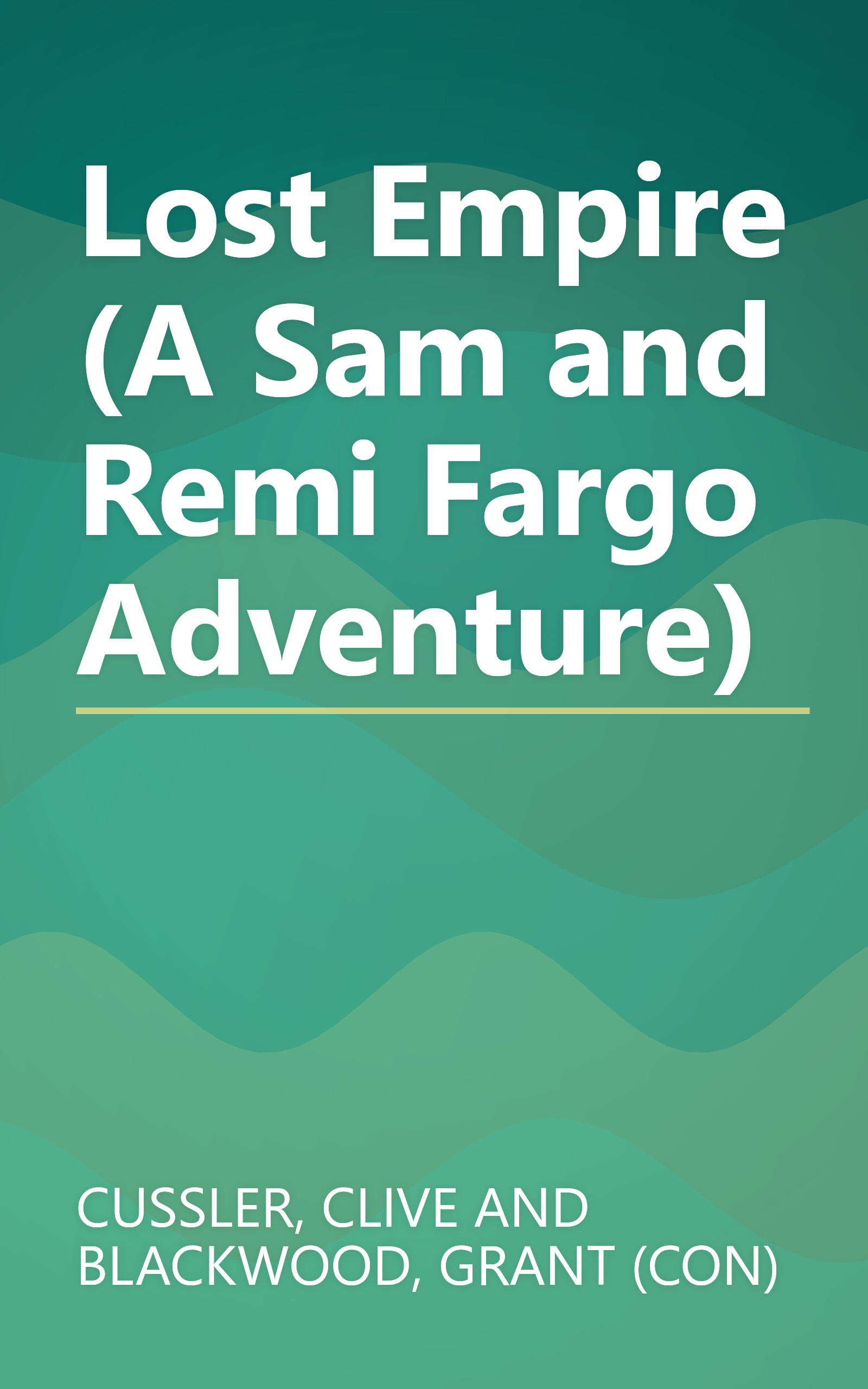 Lost Empire (A Sam and Remi Fargo Adventure) book cover