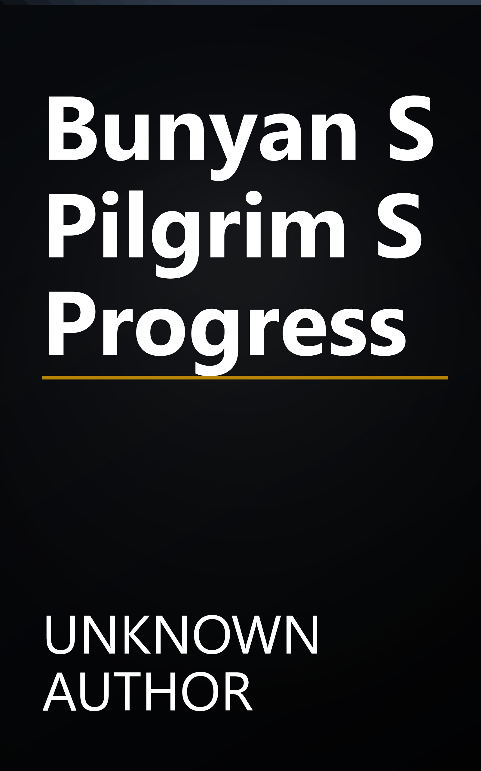 Bunyan S Pilgrim S Progress book cover