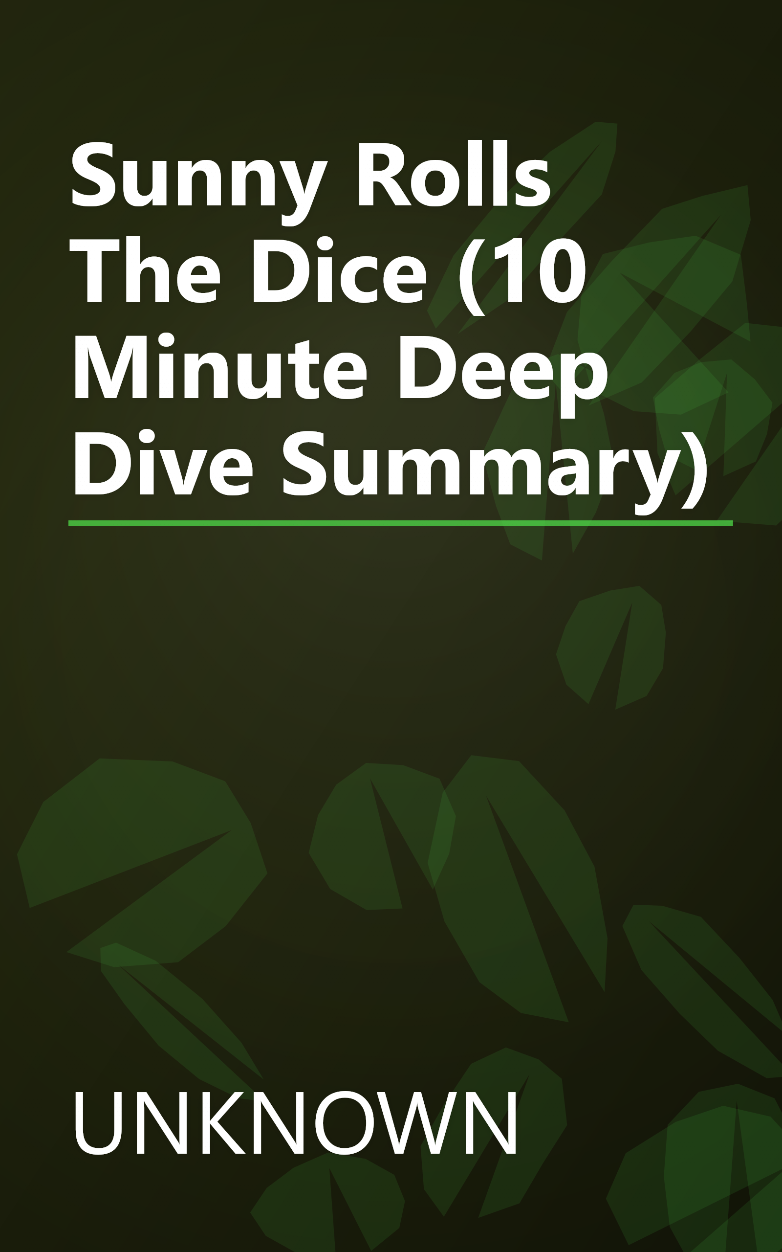 Sunny Rolls The Dice (10 Minute   Deep Dive Summary) book cover
