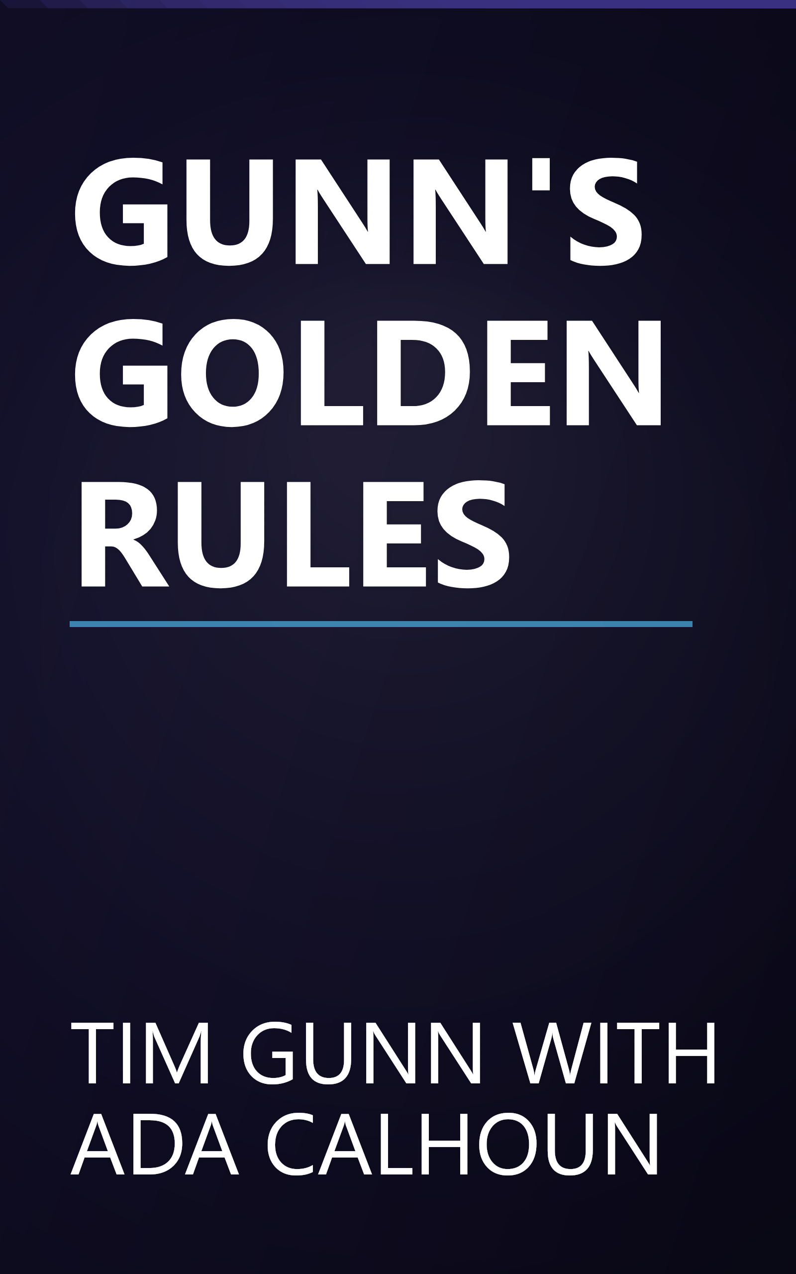 GUNN'S GOLDEN RULES book cover