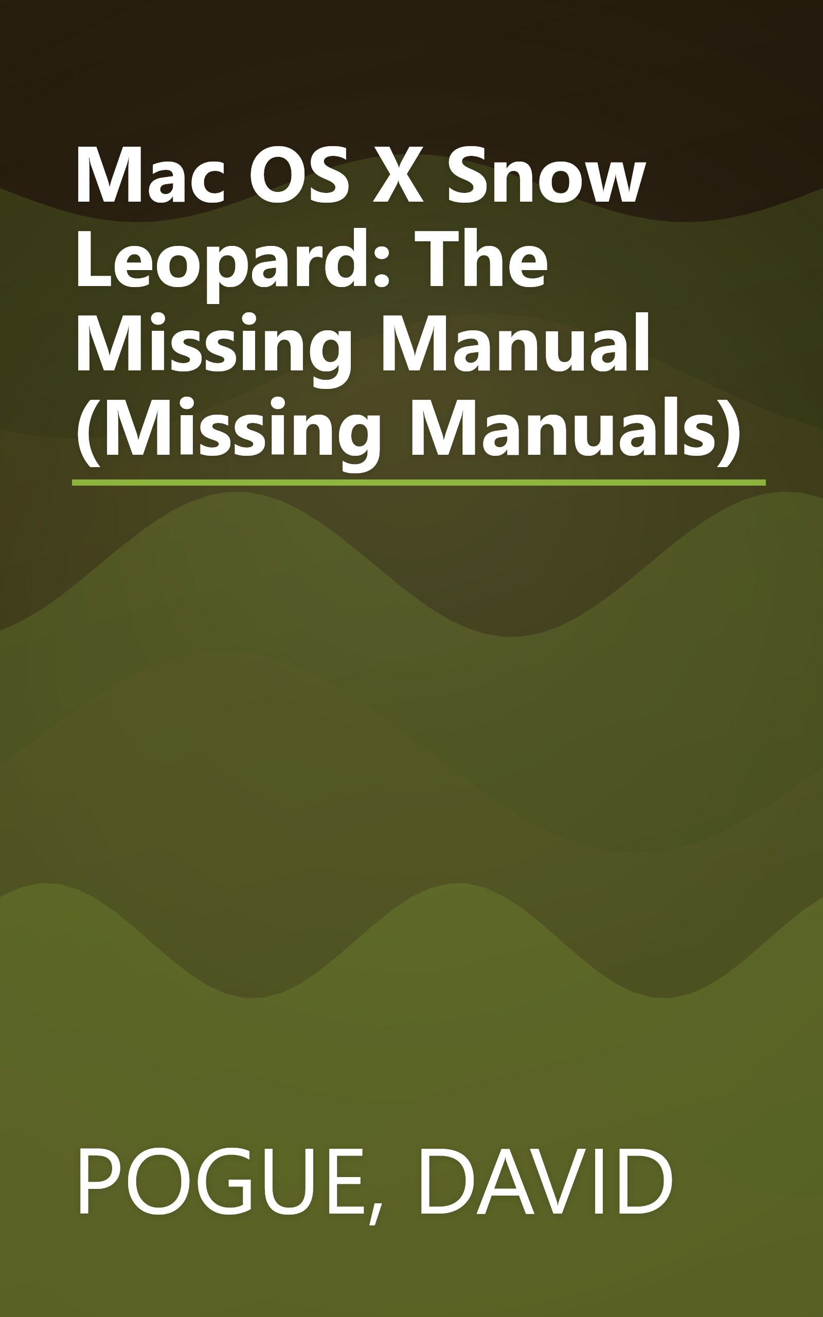 Mac OS X Snow Leopard: The Missing Manual (Missing Manuals) book cover