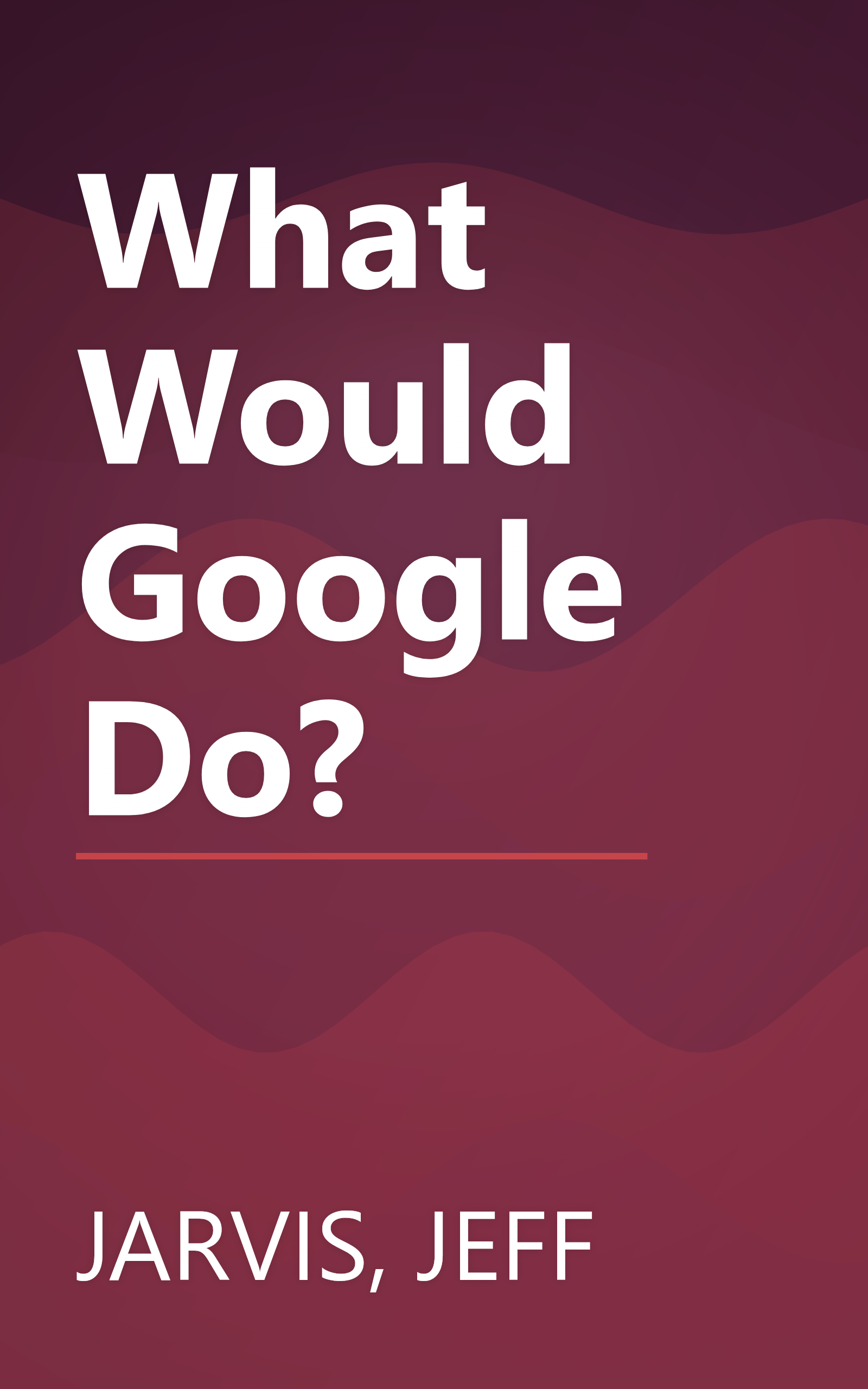 What Would Google Do? book cover