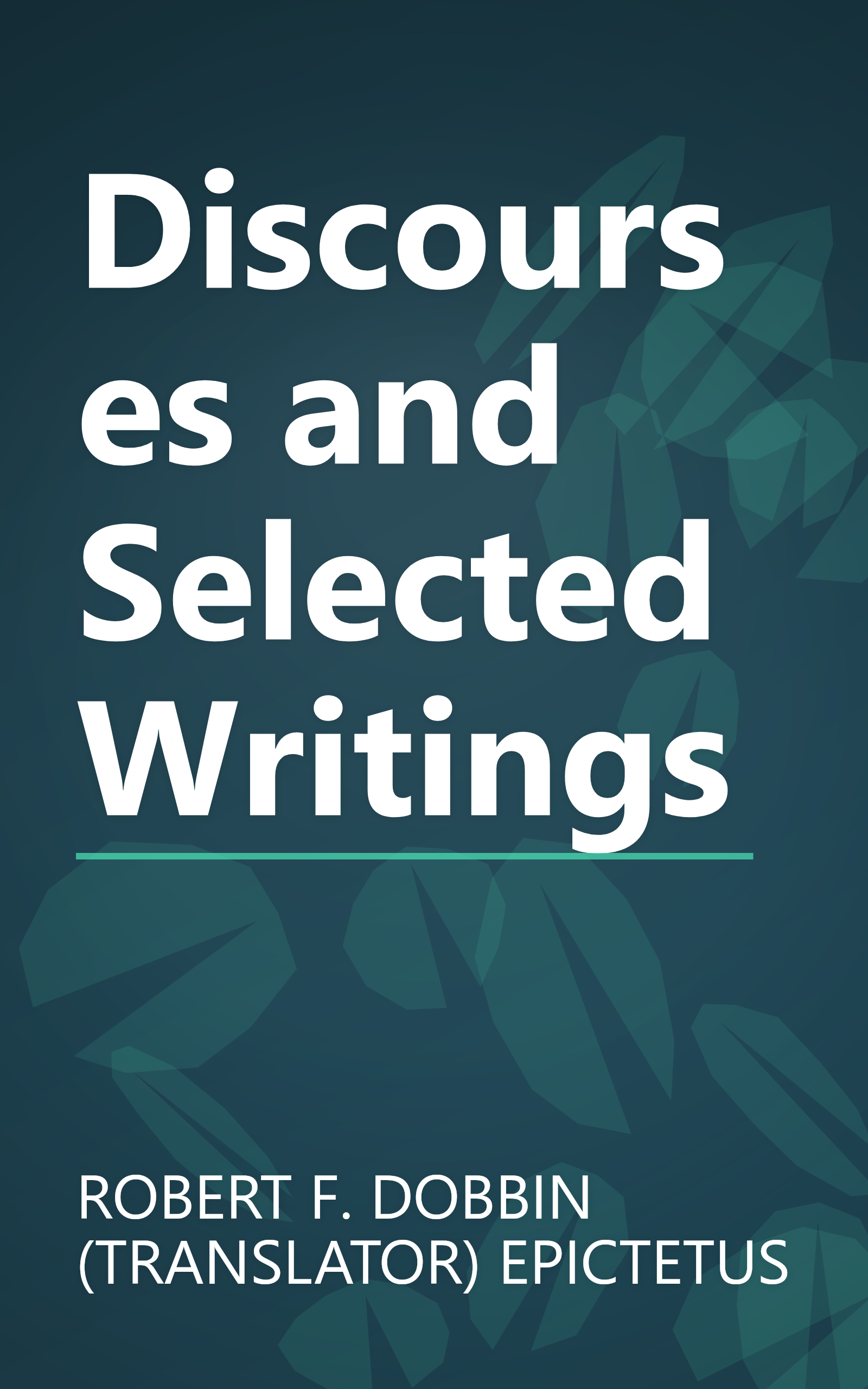 Discourses and Selected Writings book cover
