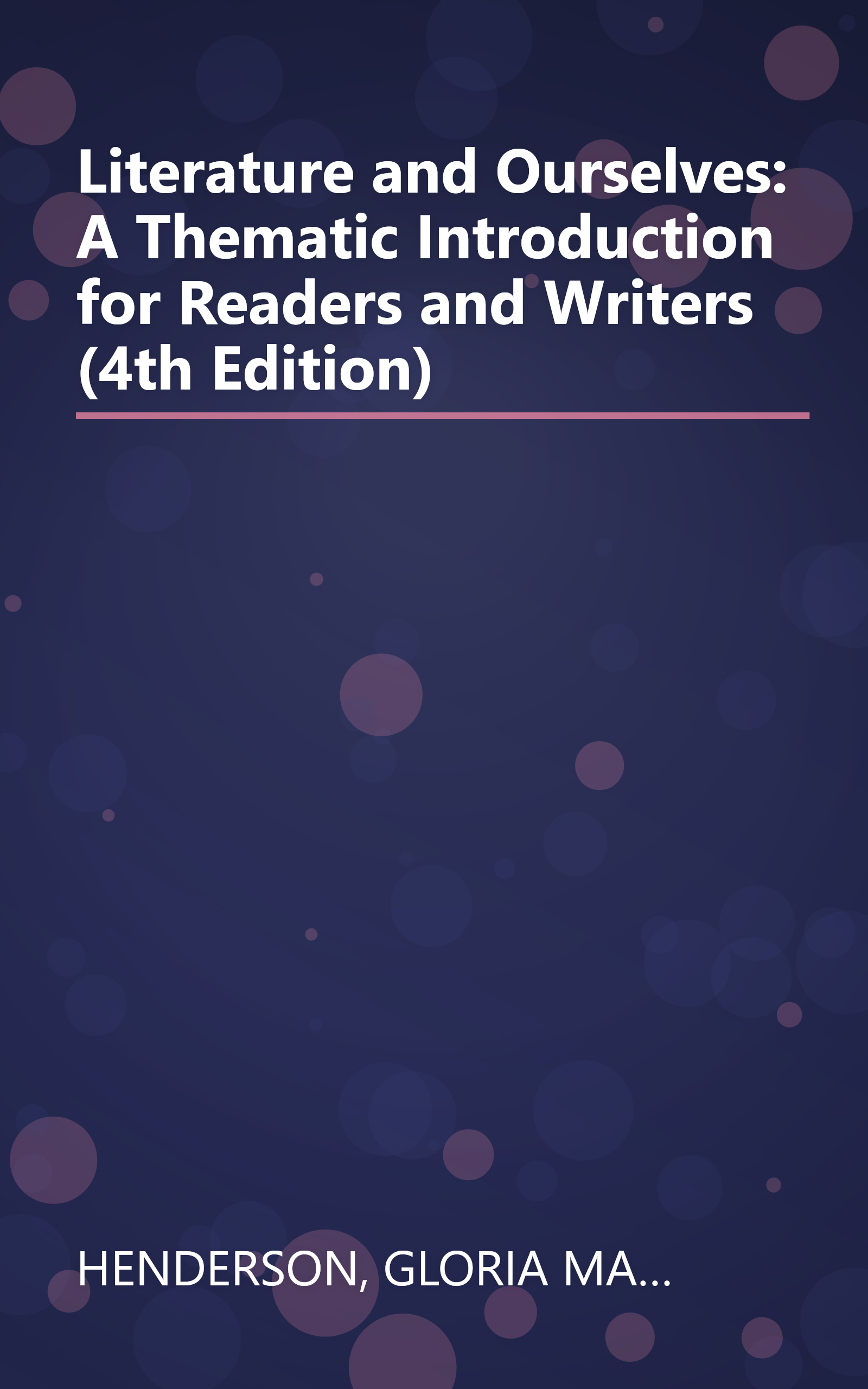 Literature and Ourselves: A Thematic Introduction for Readers and Writers (4th Edition) book cover