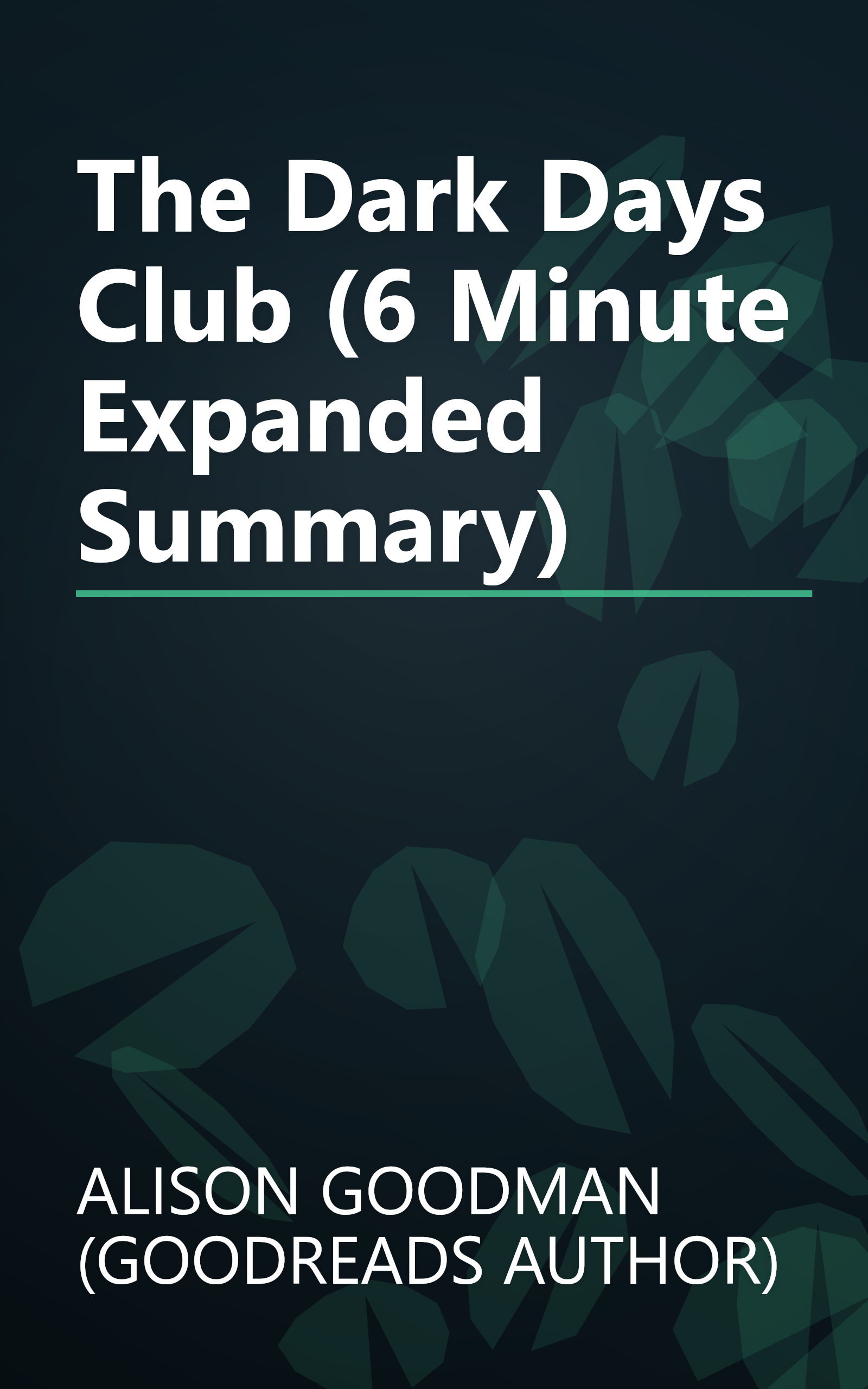 The Dark Days Club (6 Minute   Expanded Summary) book cover