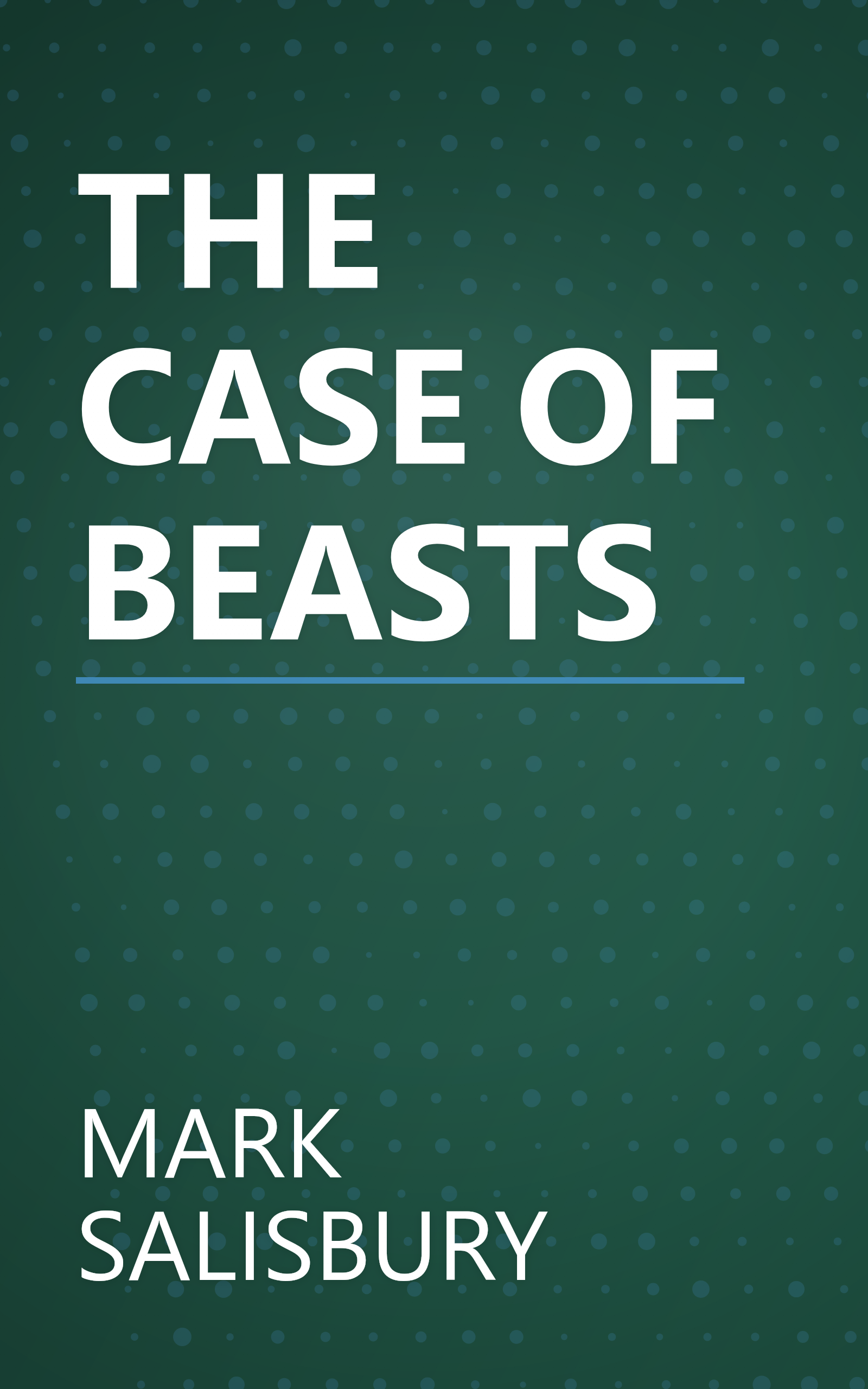 THE CASE OF BEASTS book cover