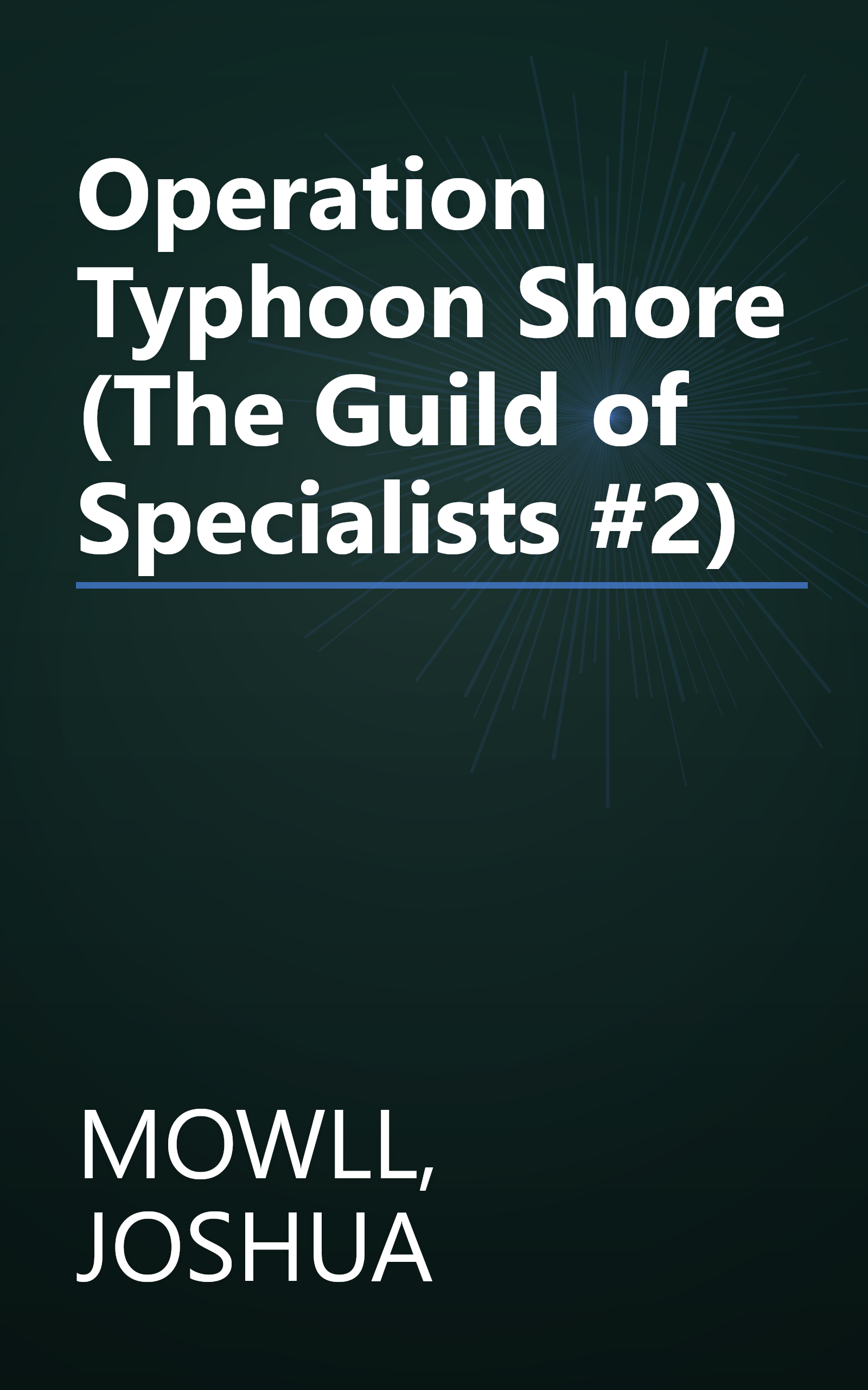 Operation Typhoon Shore (The Guild of Specialists #2) book cover