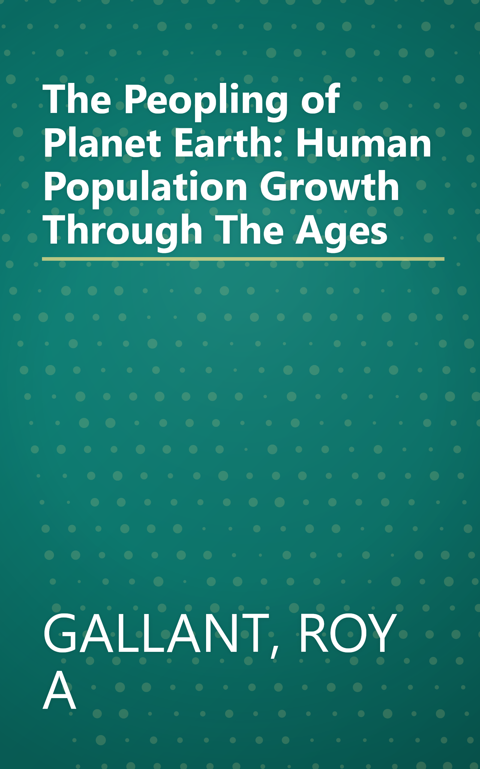 The Peopling of Planet Earth: Human Population Growth Through The Ages book cover