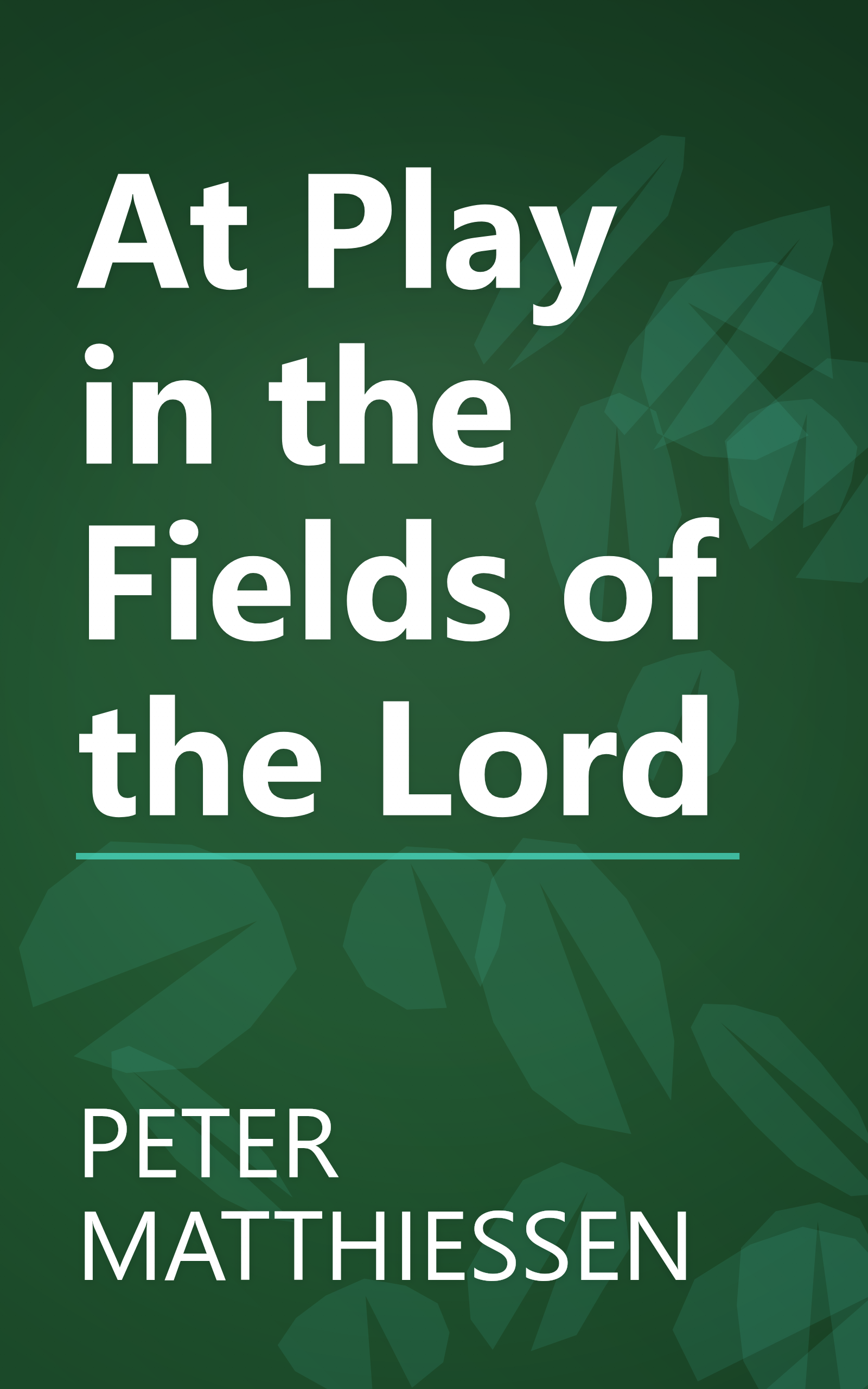 At Play in the Fields of the Lord book cover