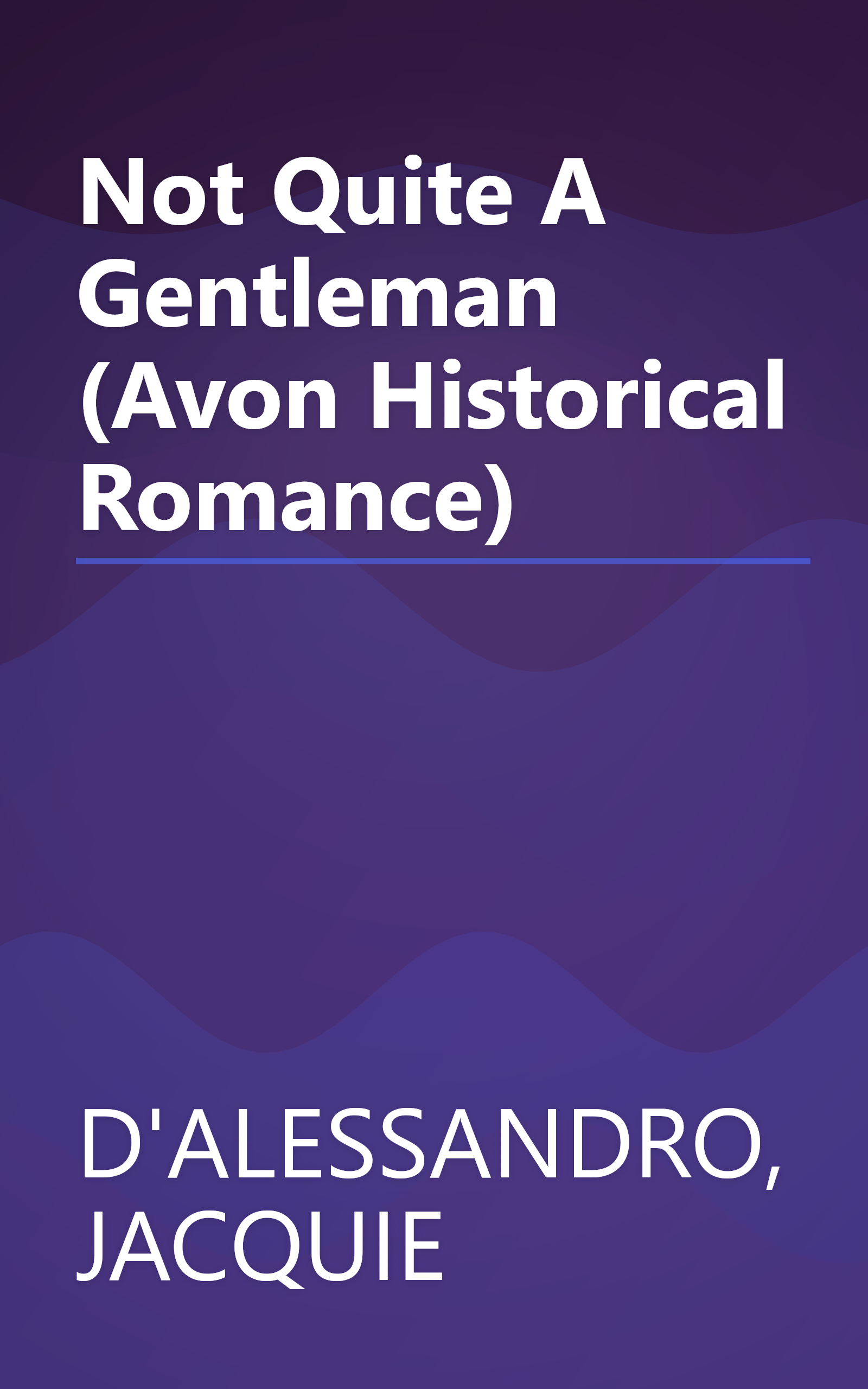 Not Quite A Gentleman (Avon Historical Romance) book cover