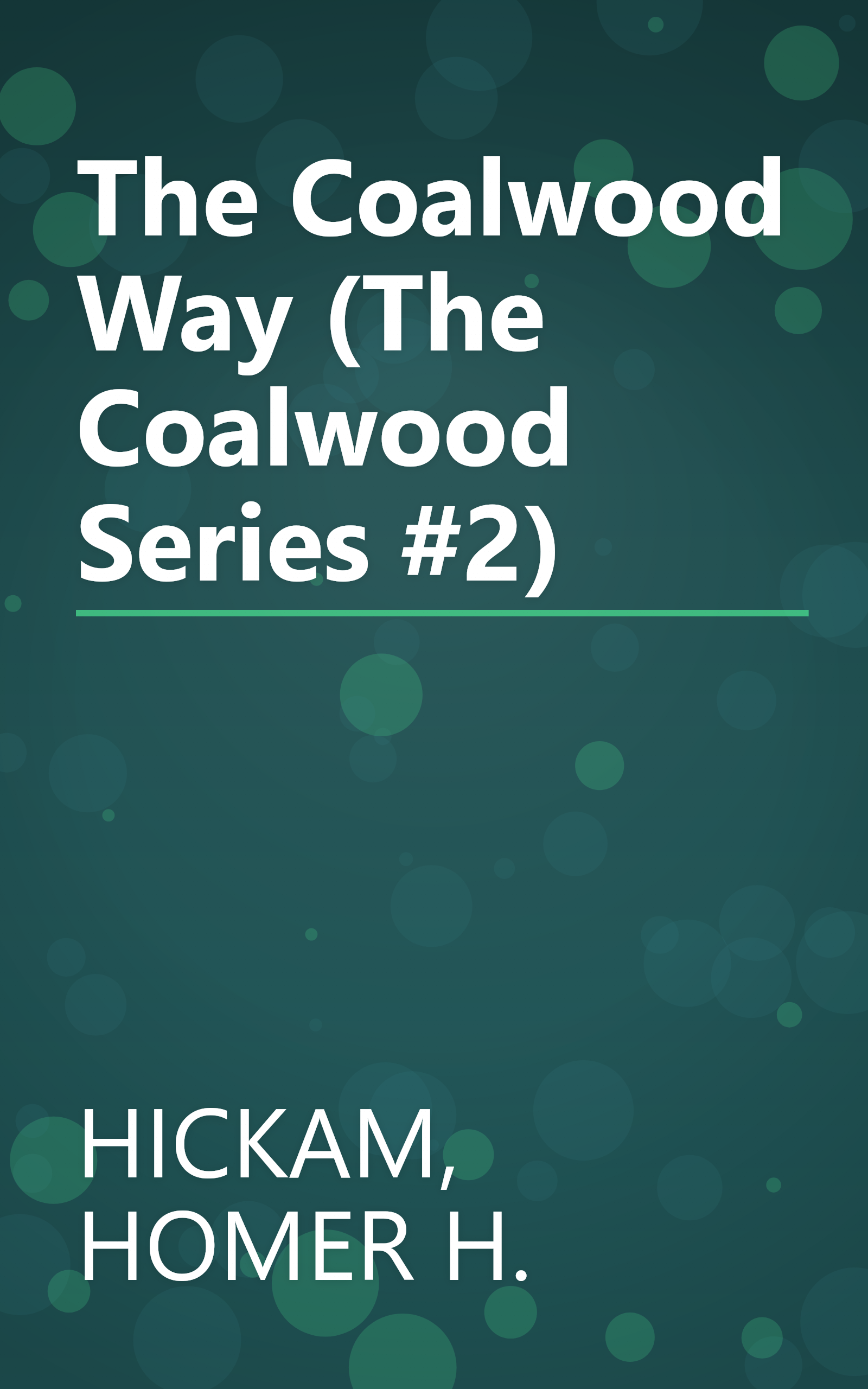 The Coalwood Way (The Coalwood Series #2) book cover
