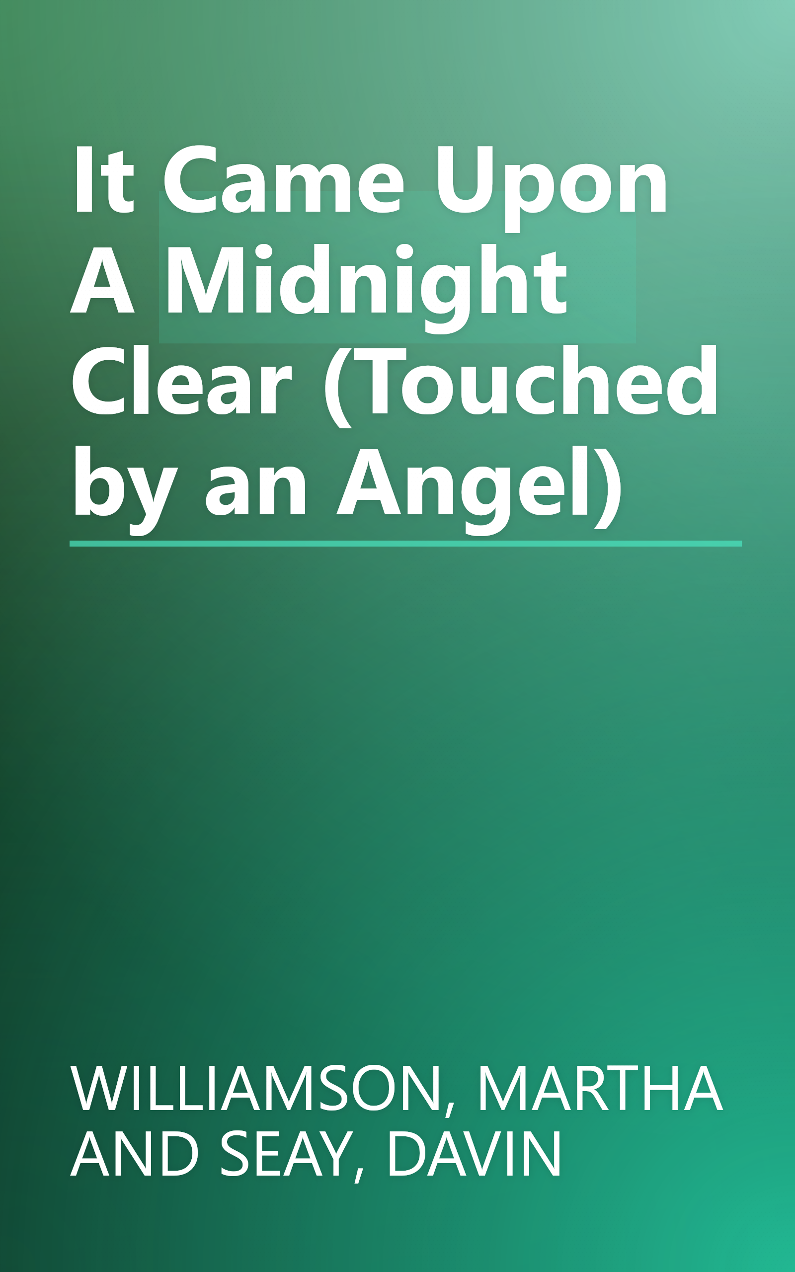 It Came Upon A Midnight Clear (Touched by an Angel) book cover