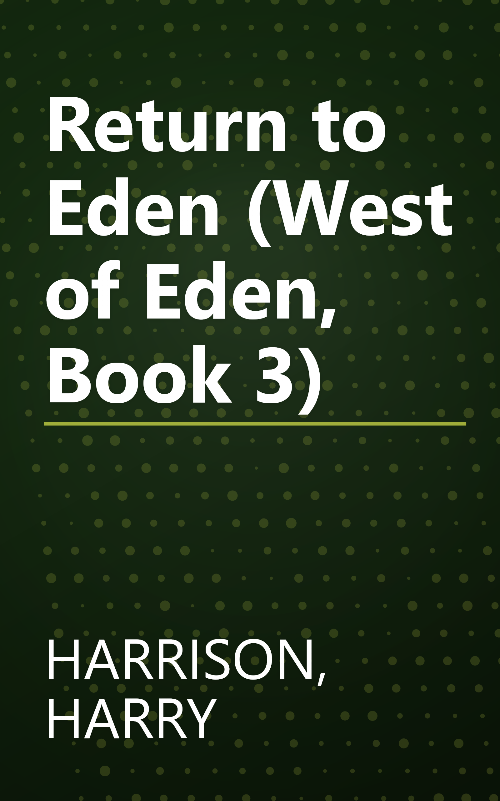 Return to Eden (West of Eden, Book 3) book cover