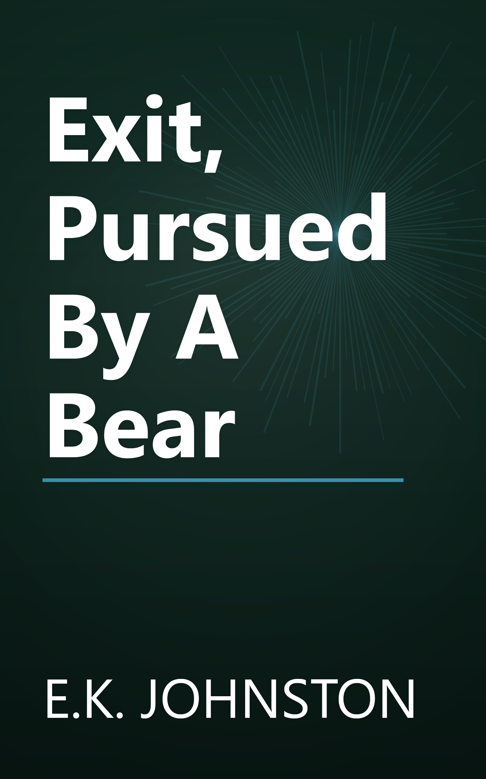 Exit, Pursued By A Bear book cover