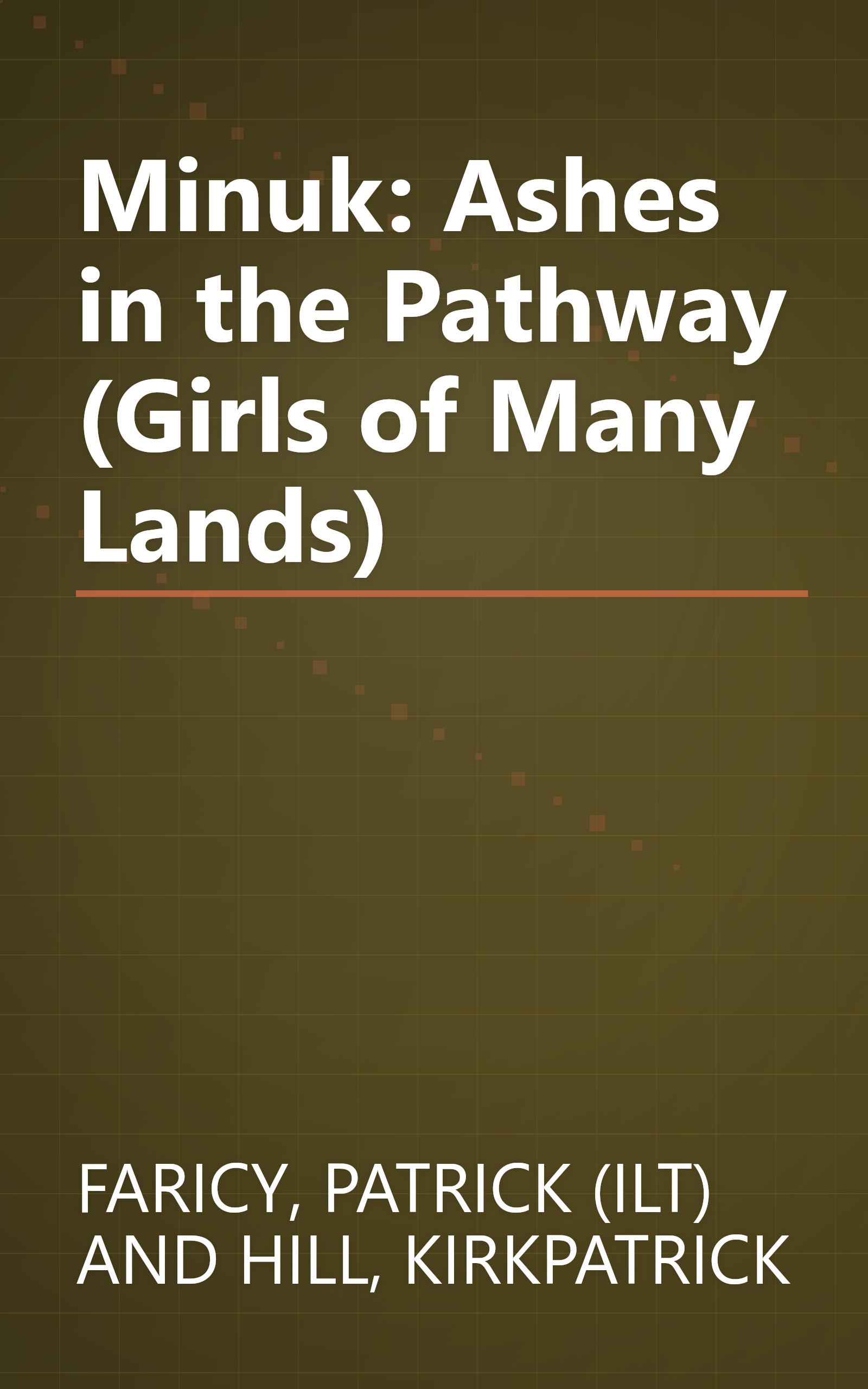 Minuk: Ashes in the Pathway (Girls of Many Lands) book cover