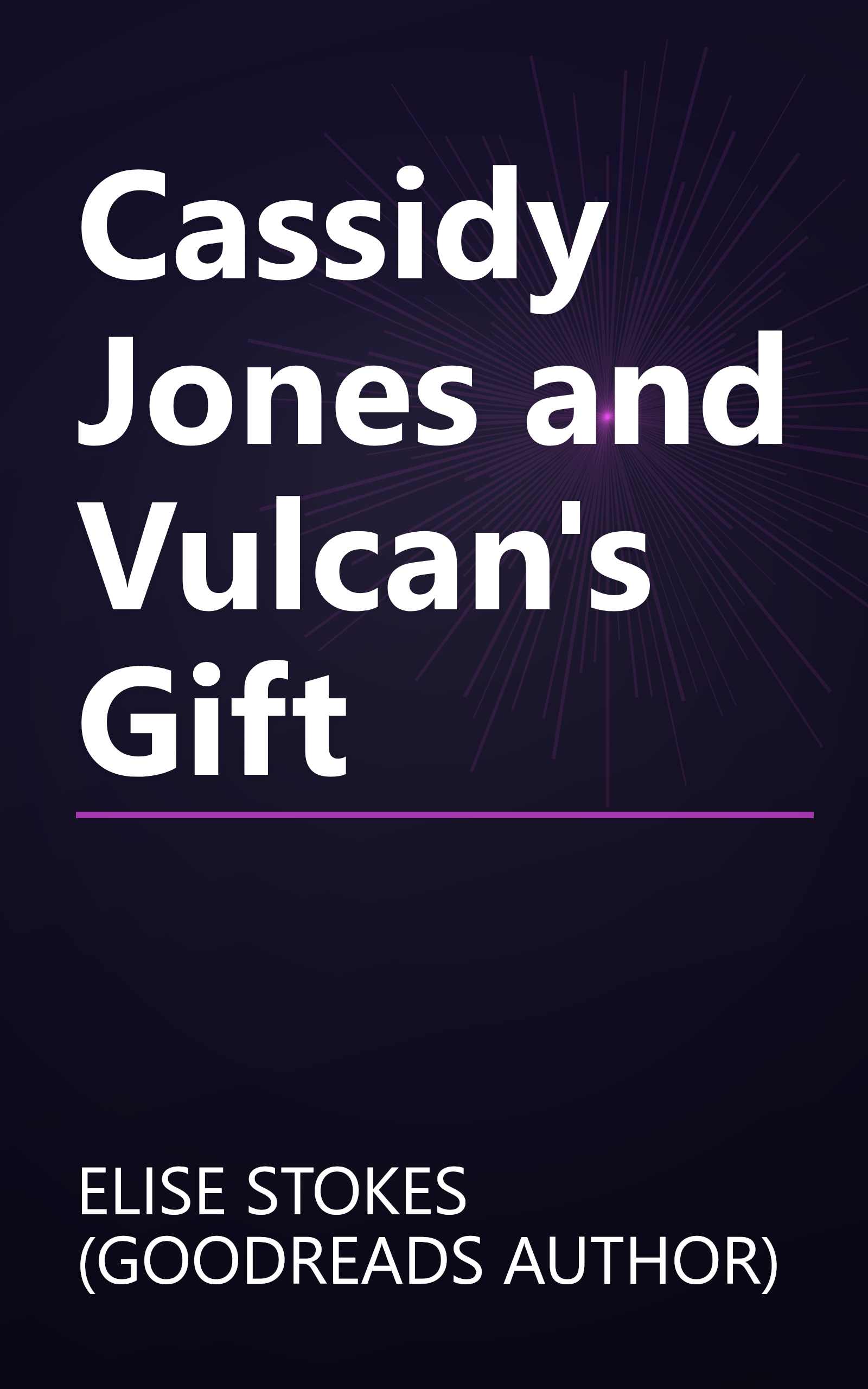 Cassidy Jones and Vulcan's Gift book cover