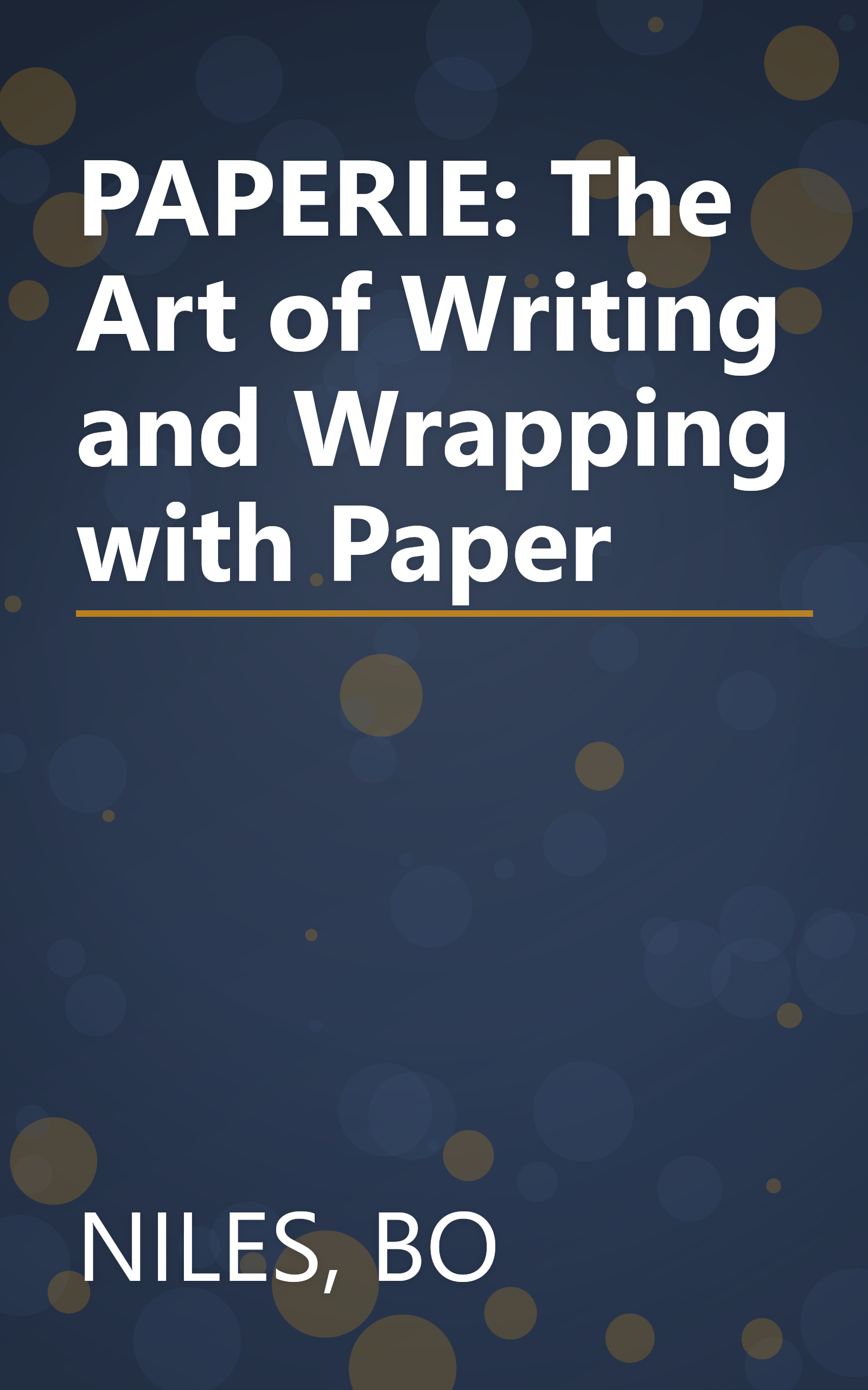 PAPERIE: The Art of Writing and Wrapping with Paper book cover