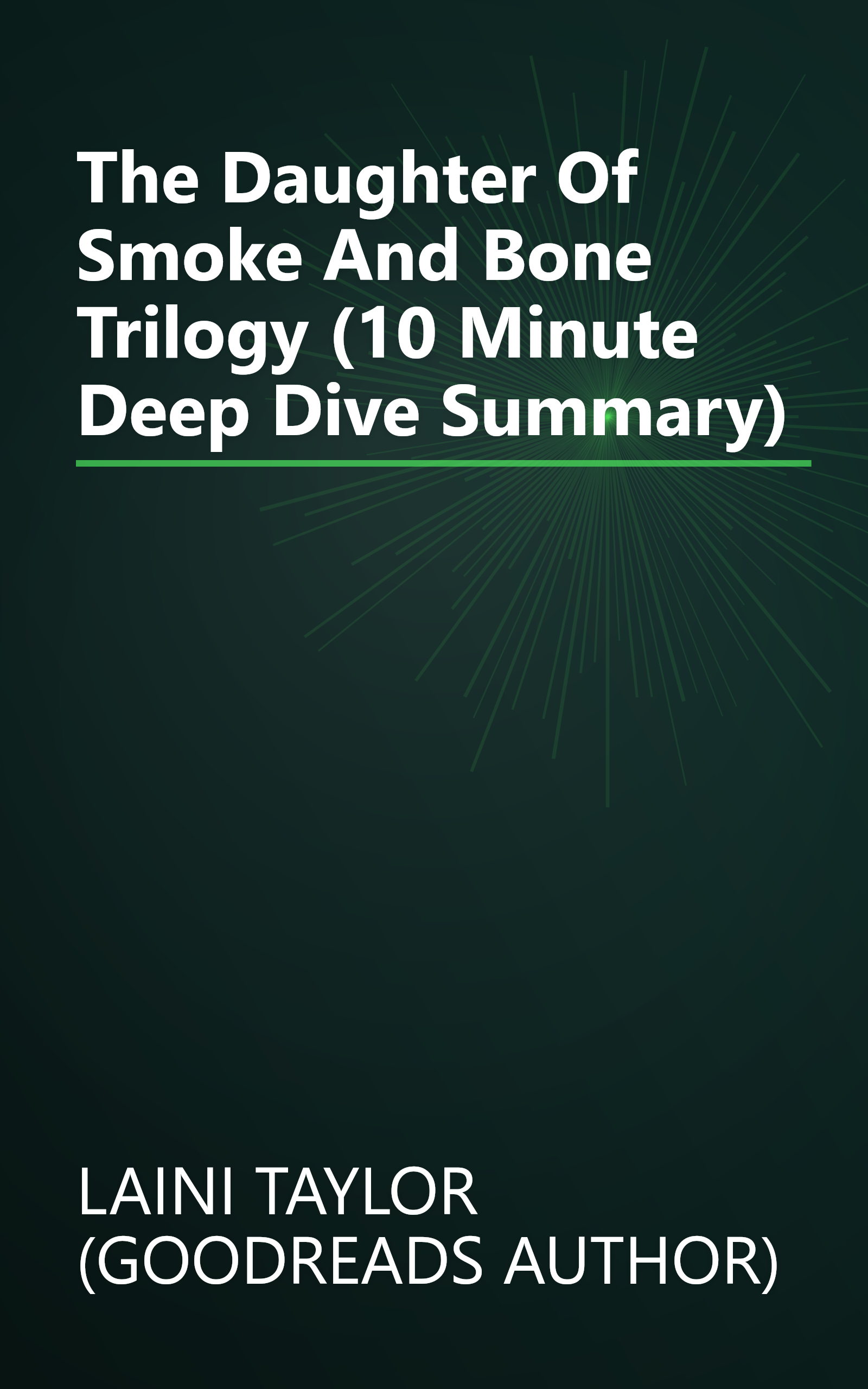 The Daughter Of Smoke And Bone Trilogy (10 Minute   Deep Dive Summary) book cover