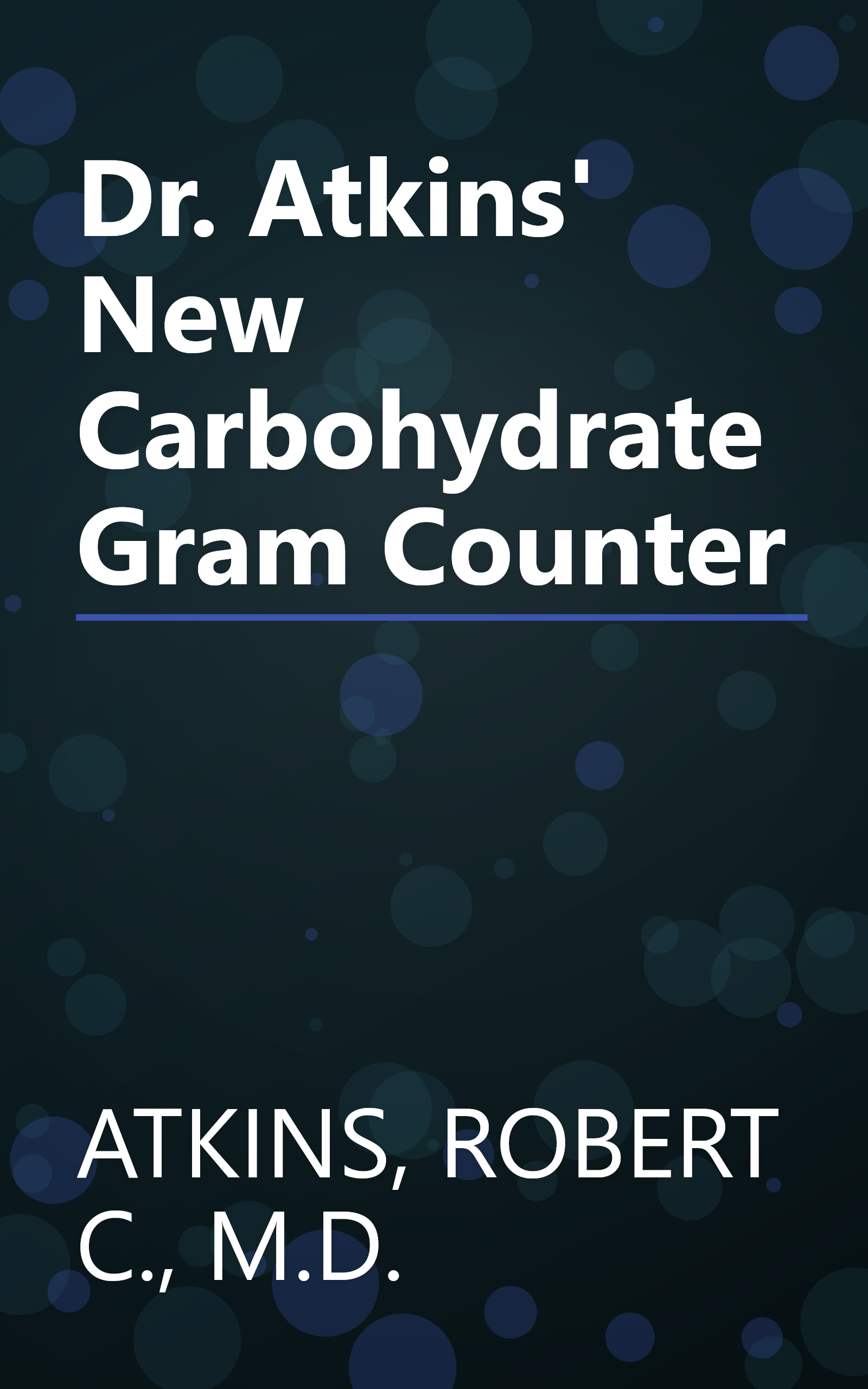 Dr. Atkins' New Carbohydrate Gram Counter book cover