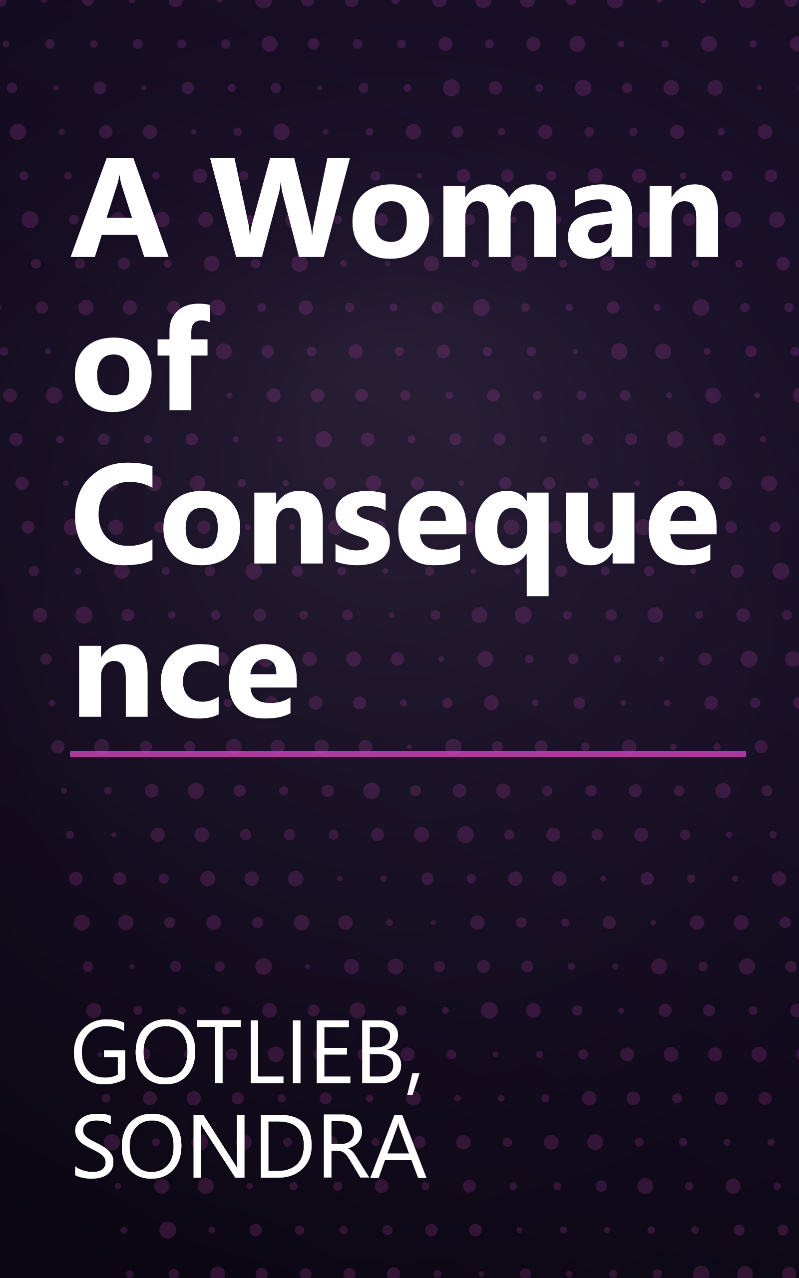 A Woman of Consequence book cover