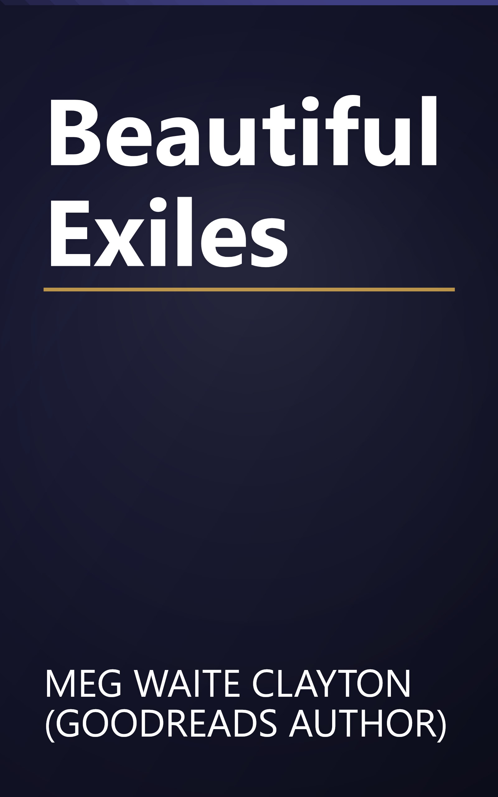 Beautiful Exiles book cover