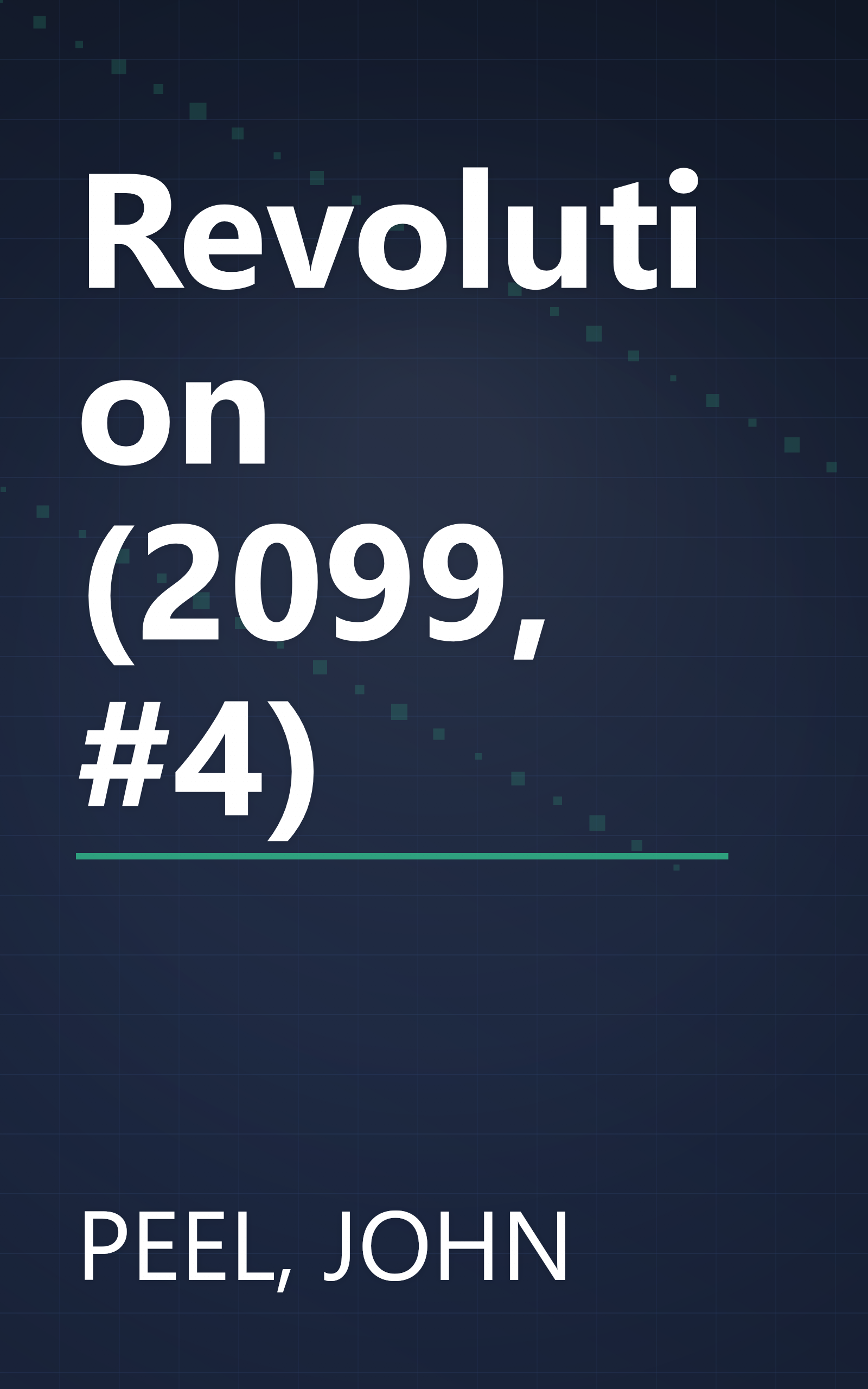 Revolution (2099, #4) book cover