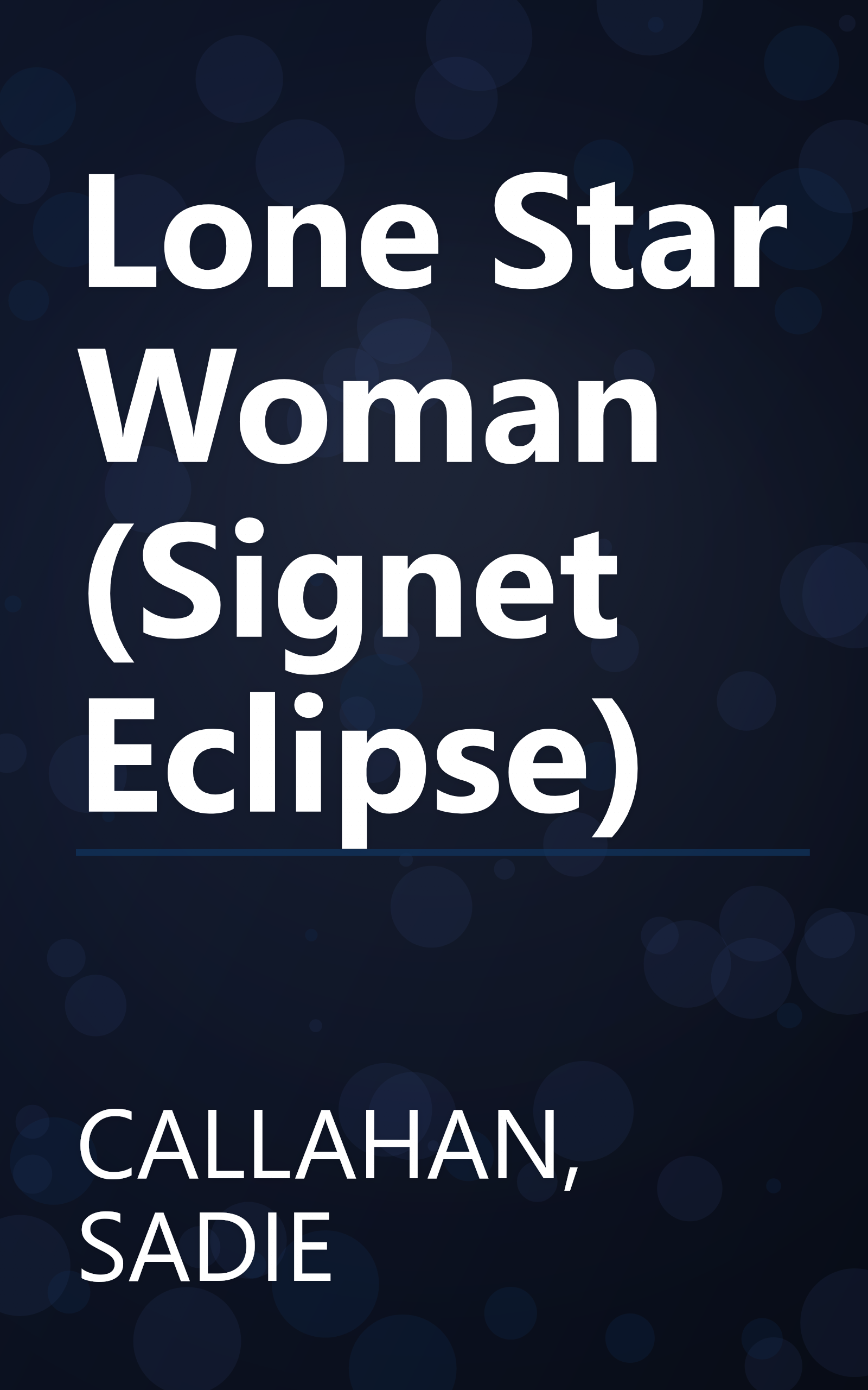 Lone Star Woman (Signet Eclipse) book cover
