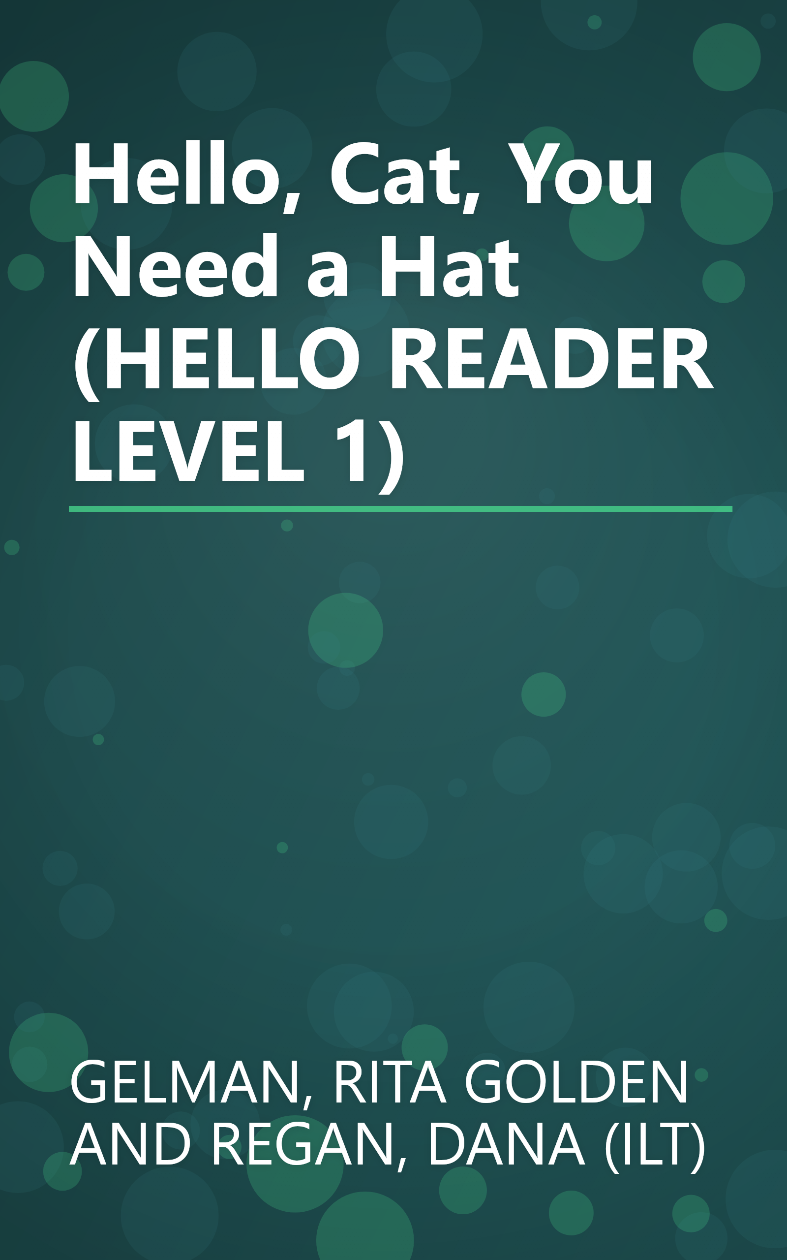 Hello, Cat, You Need a Hat (HELLO READER LEVEL 1) book cover