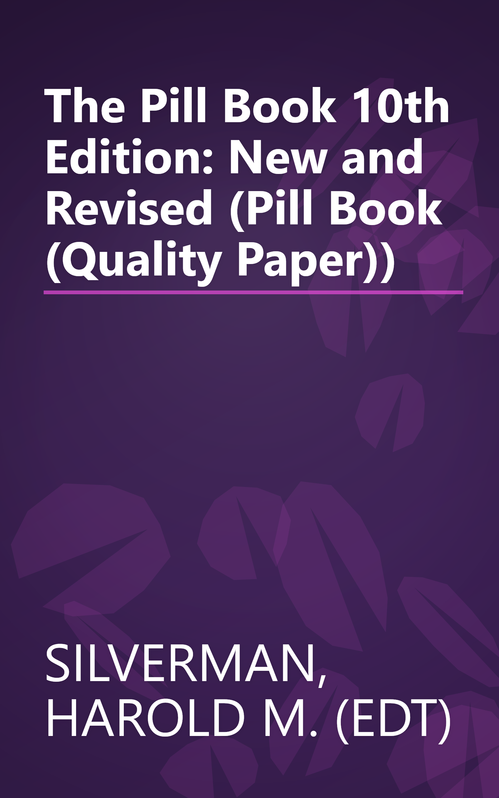 The Pill Book 10th Edition: New and Revised (Pill Book (Quality Paper)) book cover