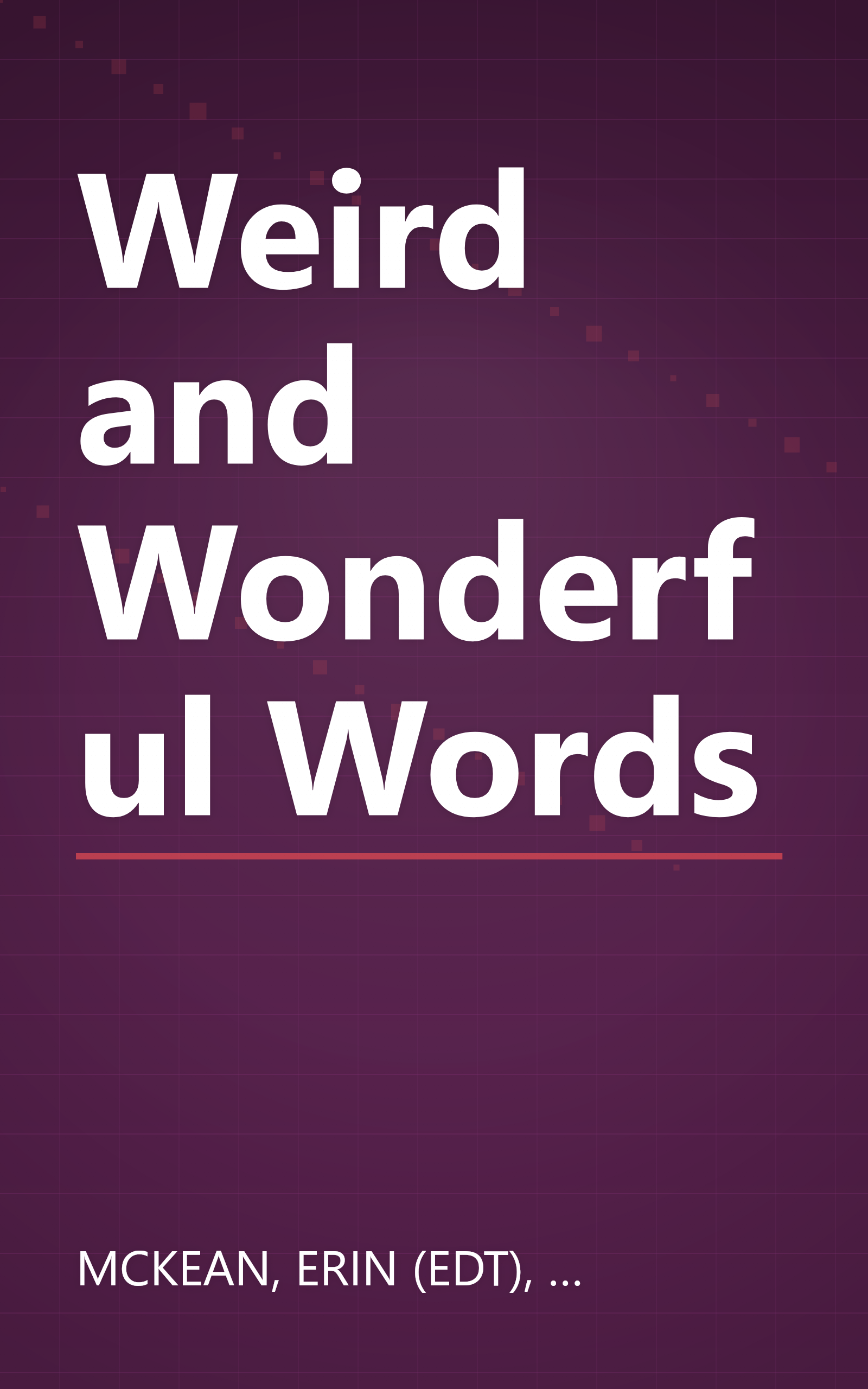 Weird and Wonderful Words book cover
