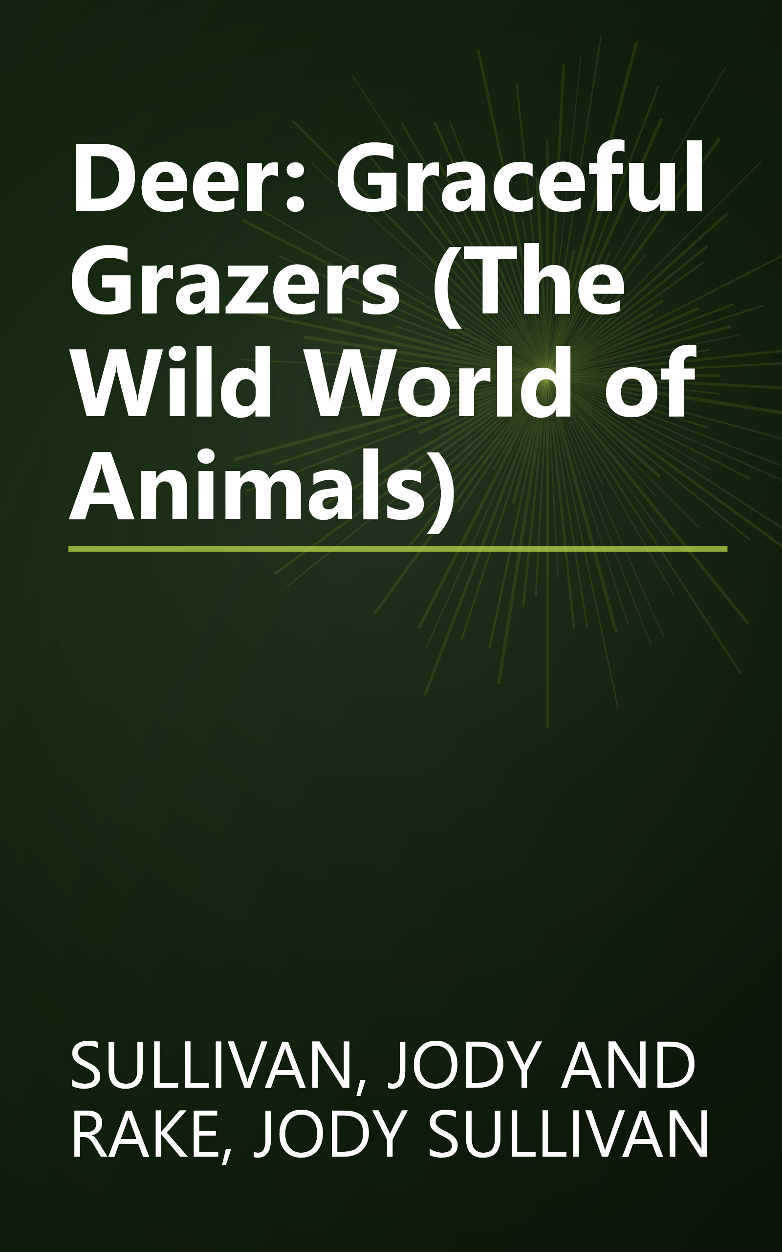 Deer: Graceful Grazers (The Wild World of Animals) book cover