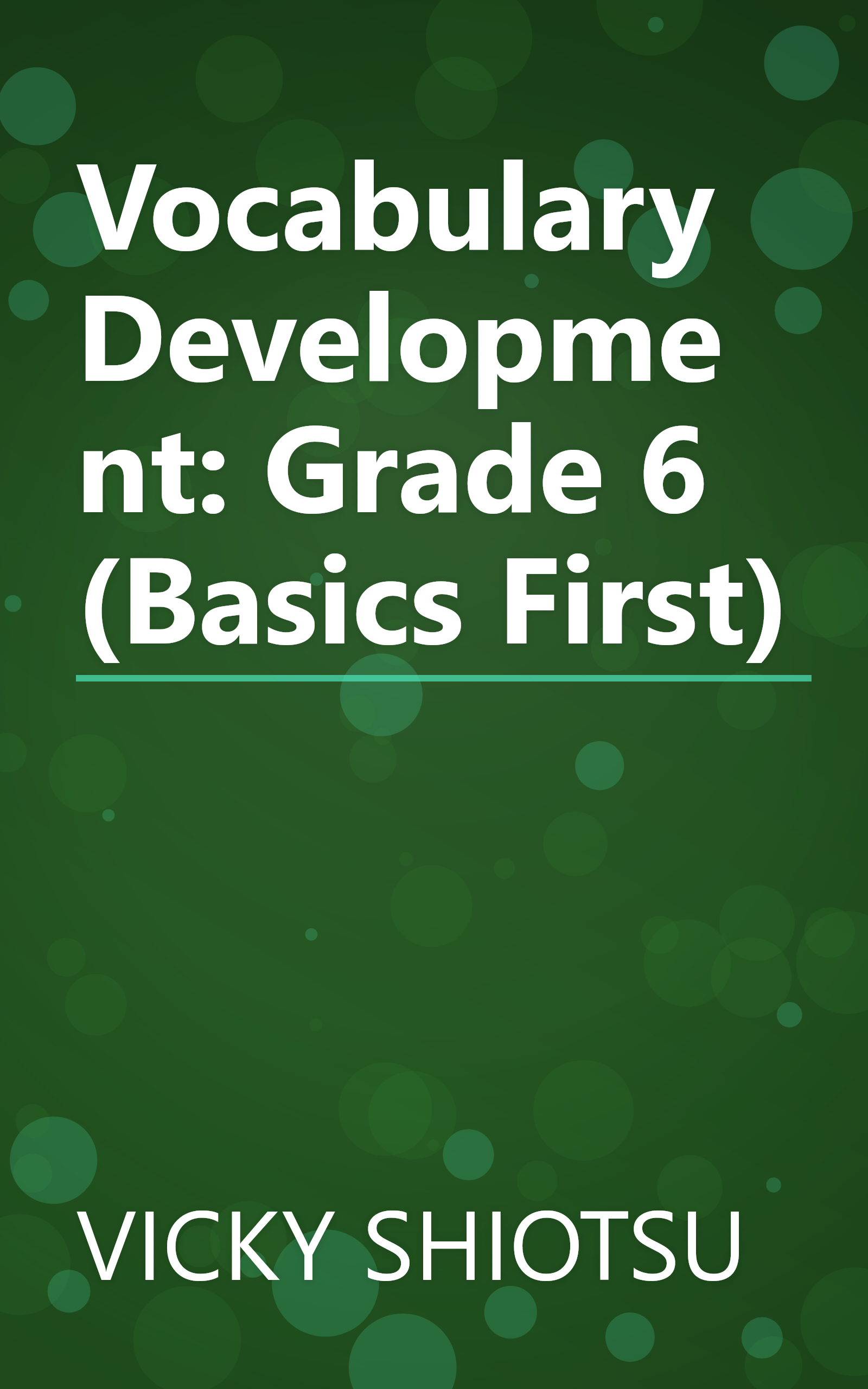 Vocabulary Development: Grade 6 (Basics First) book cover