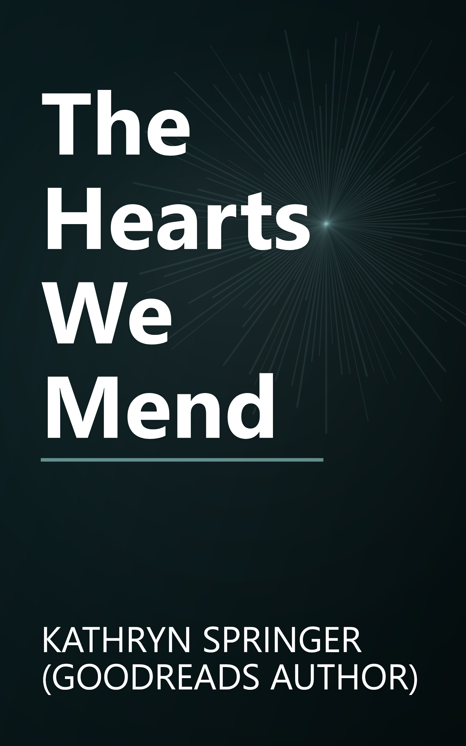 The Hearts We Mend book cover