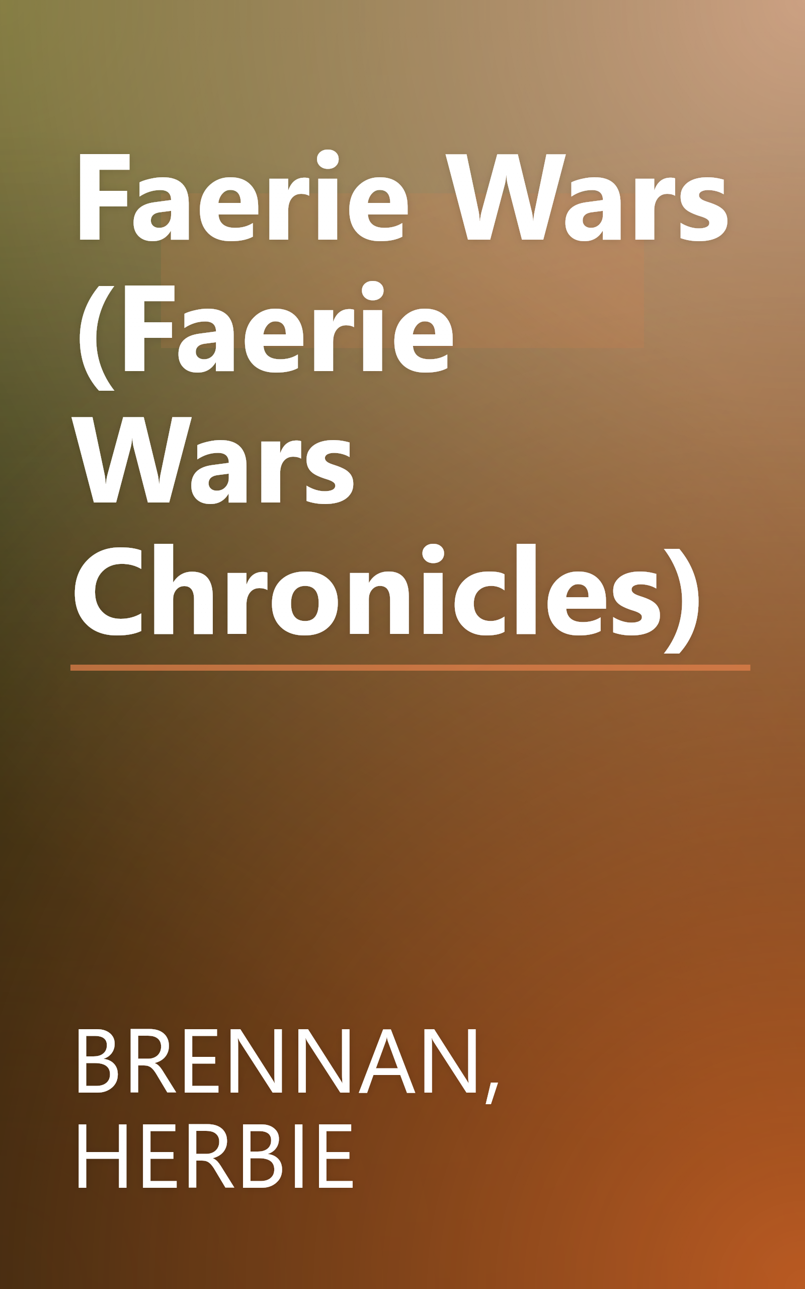 Faerie Wars (Faerie Wars Chronicles) book cover