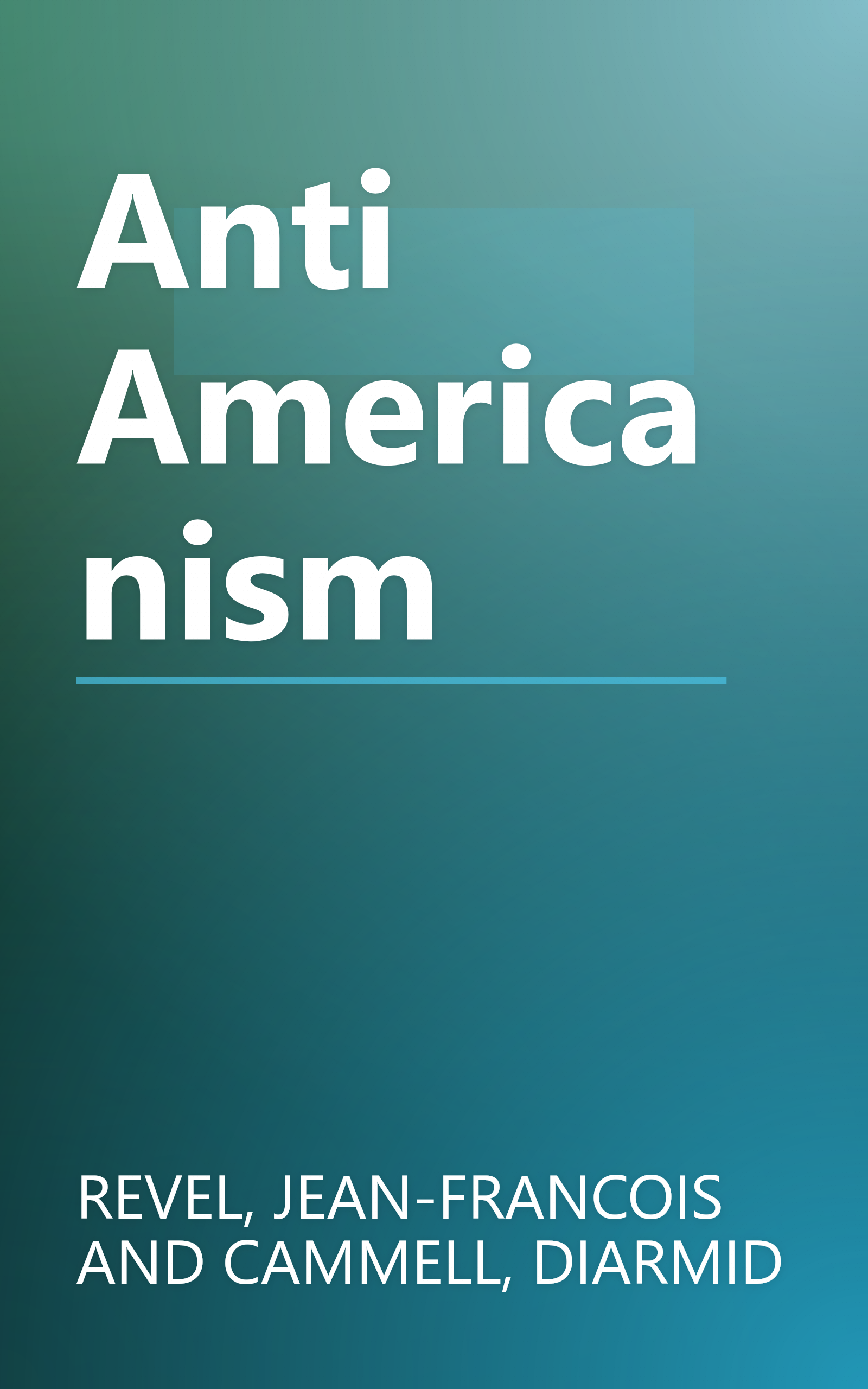 Anti Americanism book cover