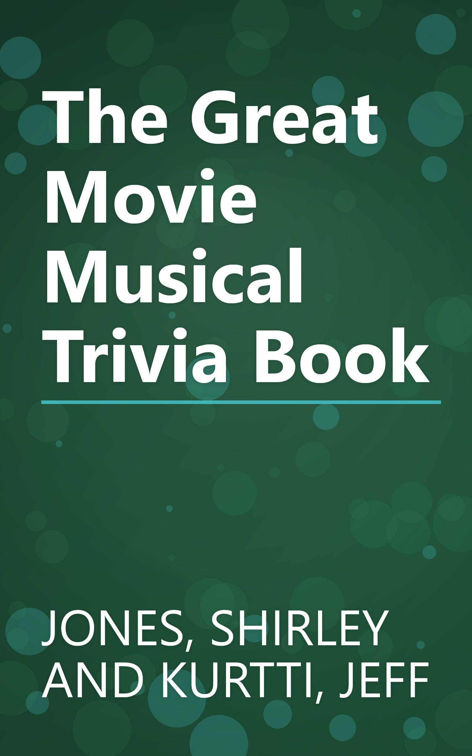 The Great Movie Musical Trivia Book book cover