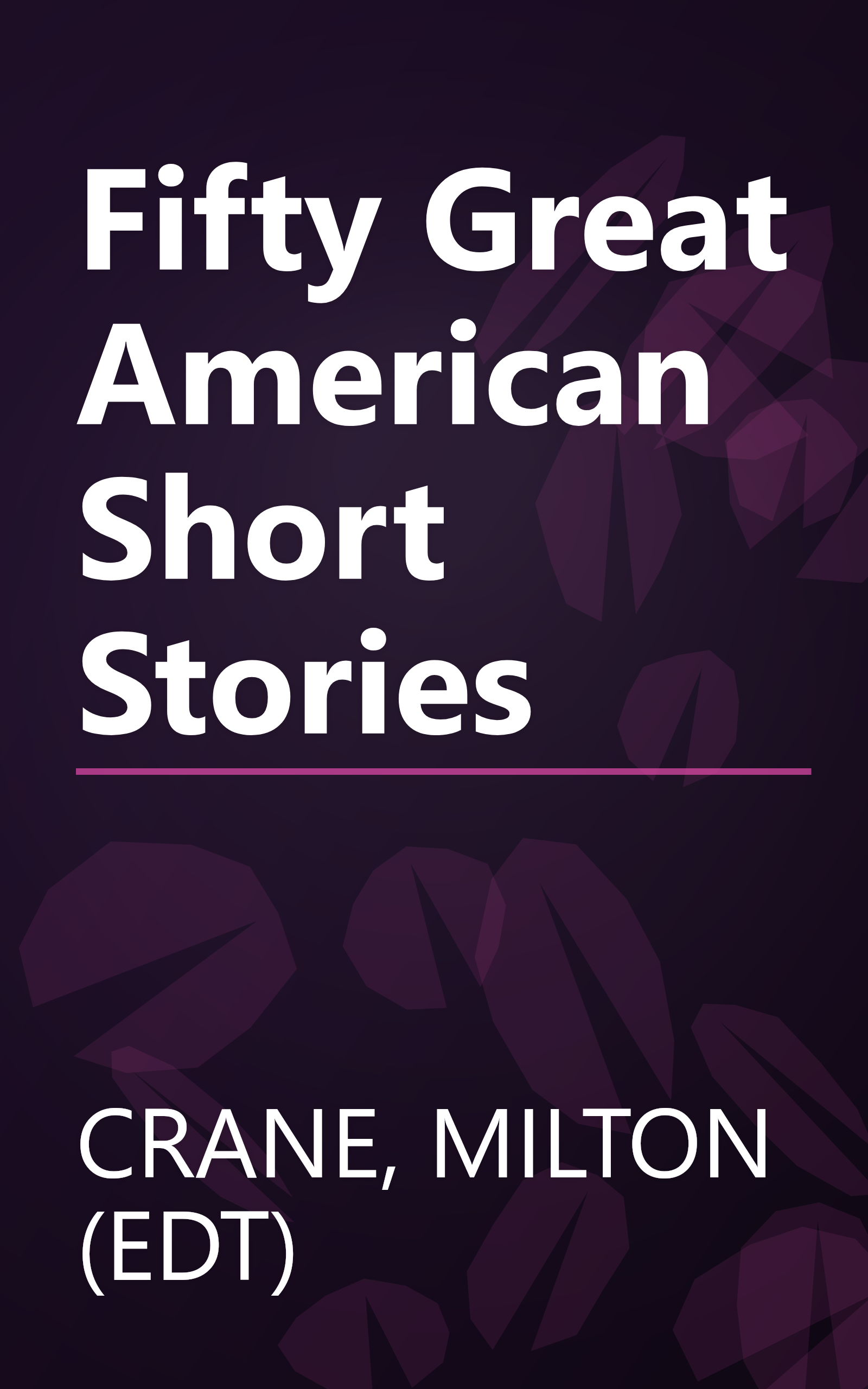 Fifty Great American Short Stories book cover
