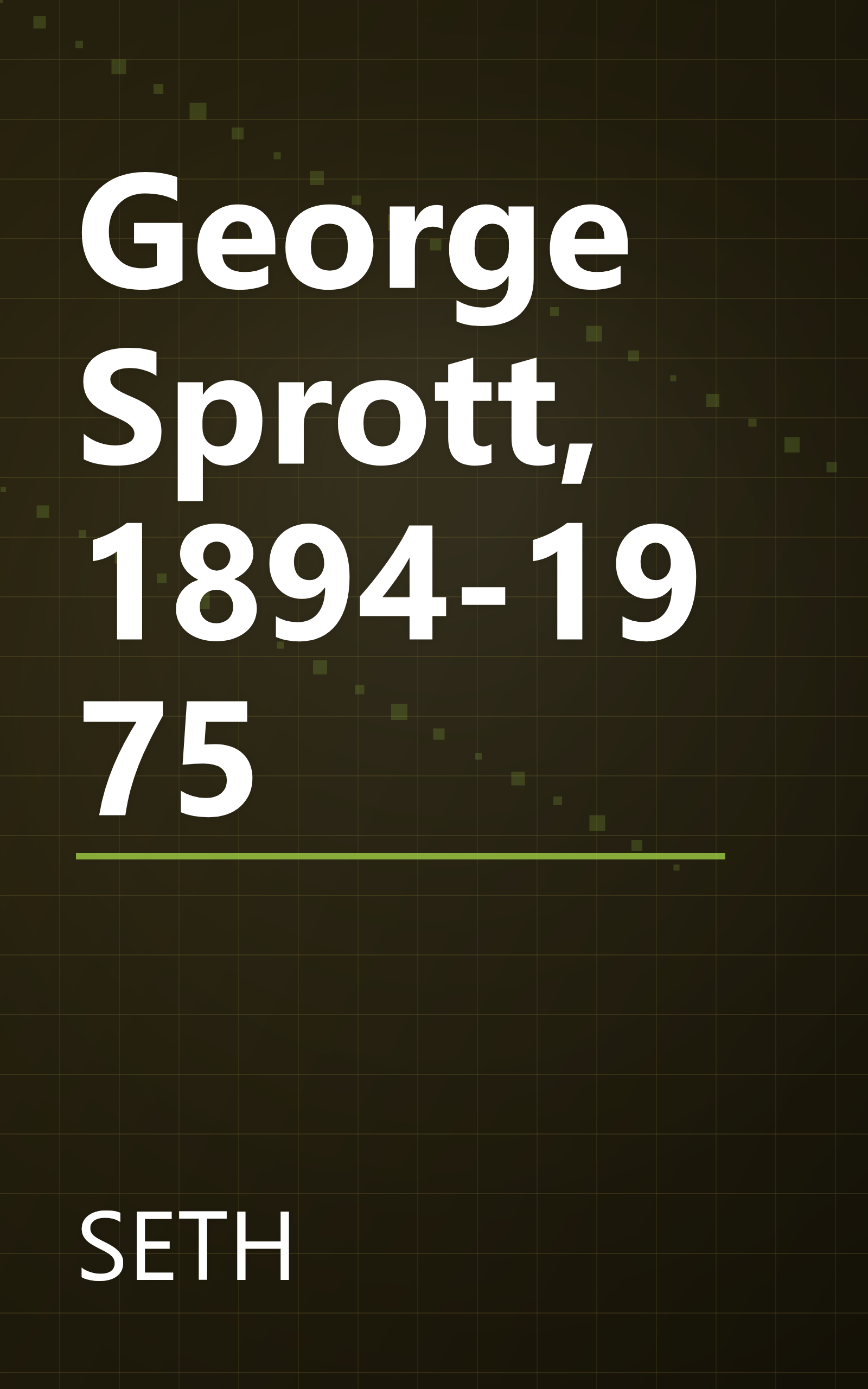 George Sprott, 1894-1975 book cover