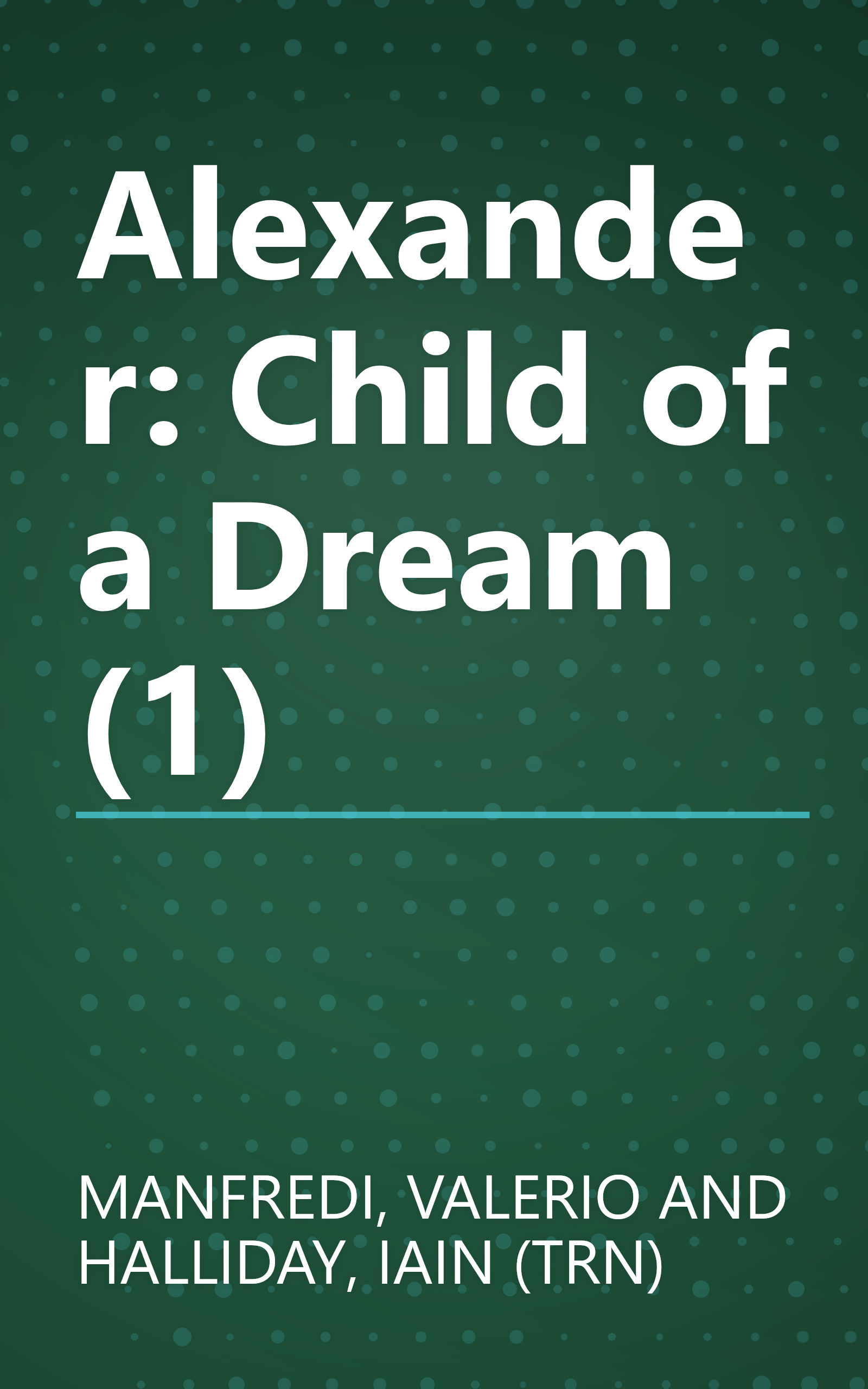 Alexander: Child of a Dream (1) book cover