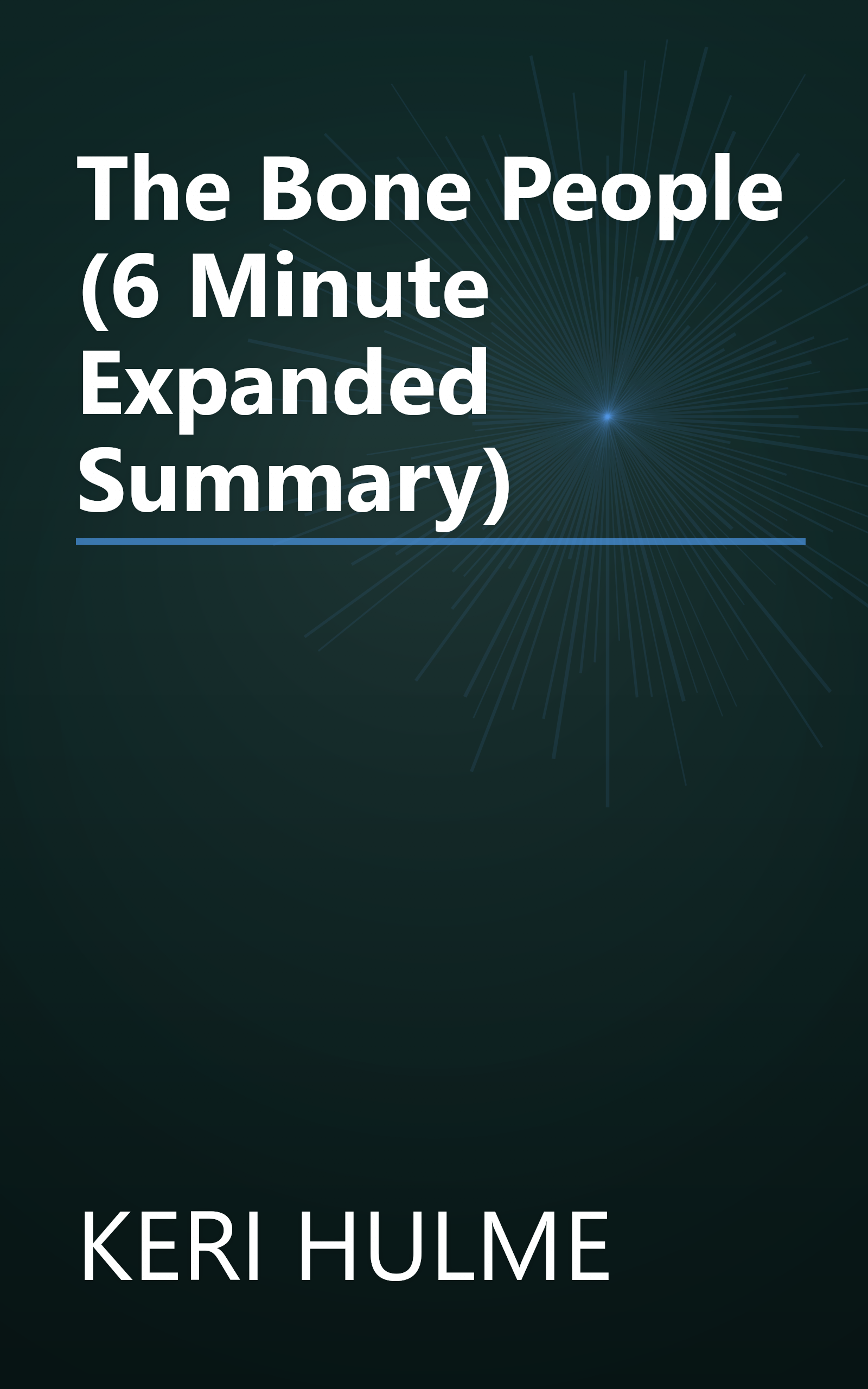 The Bone People (6 Minute   Expanded Summary) book cover