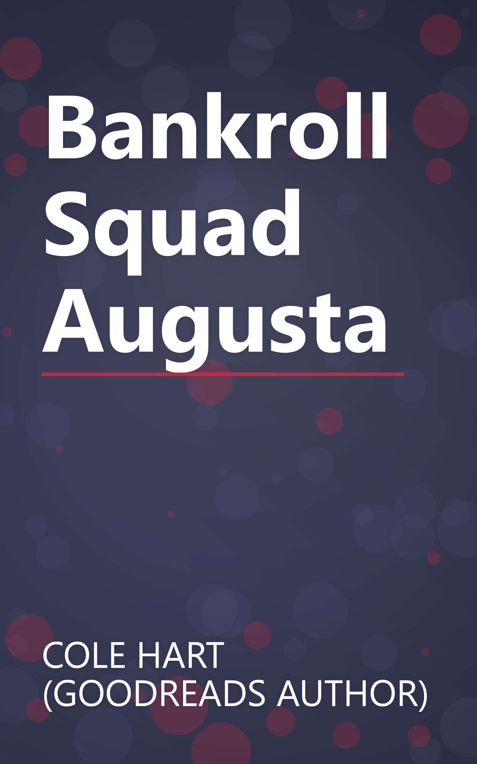 Bankroll Squad Augusta book cover