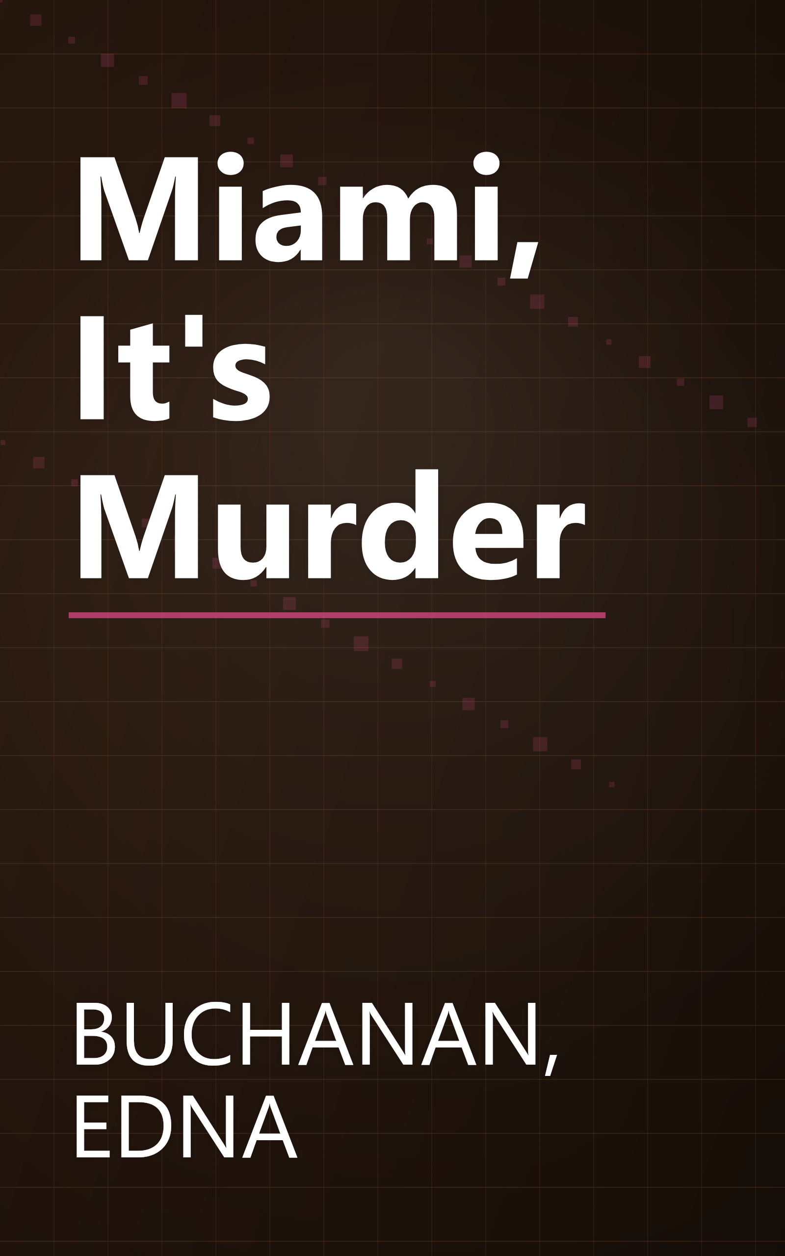 Miami, It's Murder book cover