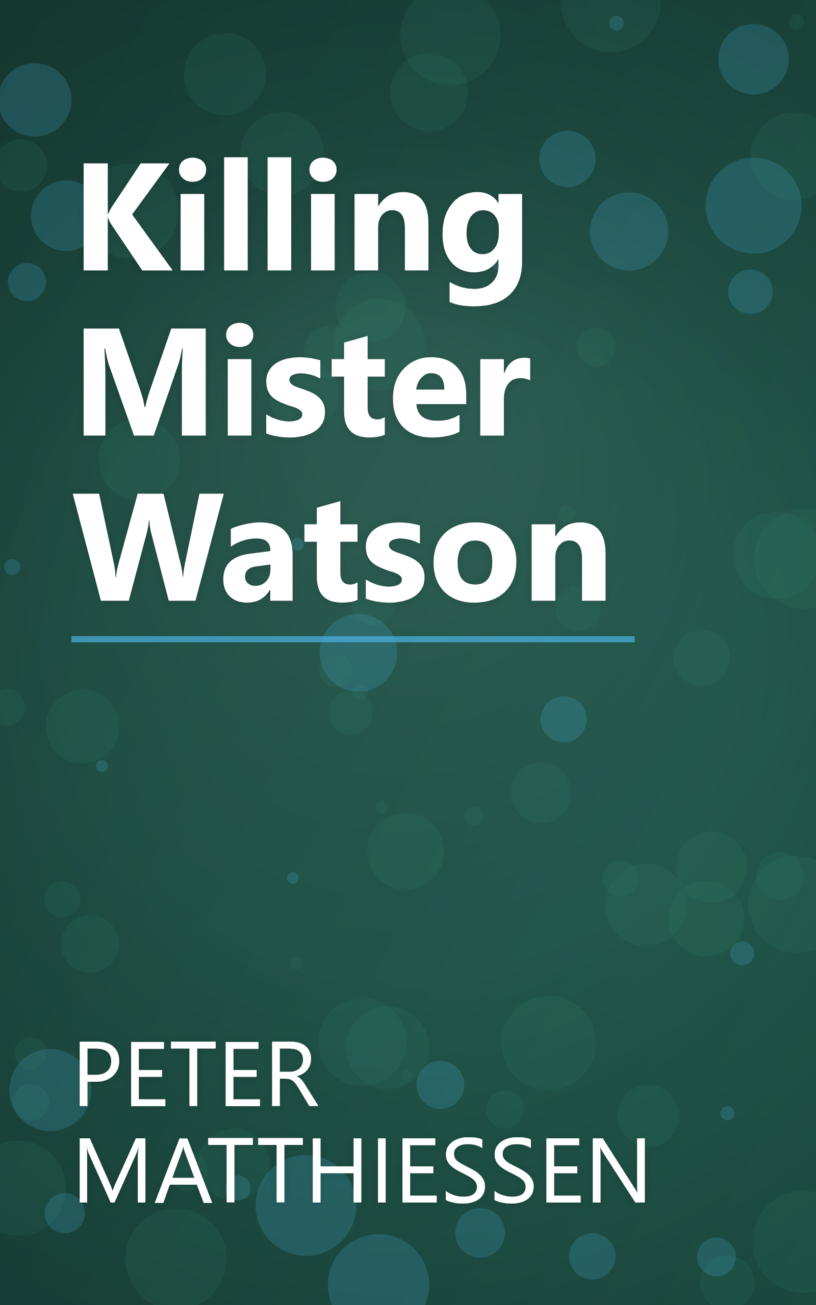 Killing Mister Watson book cover