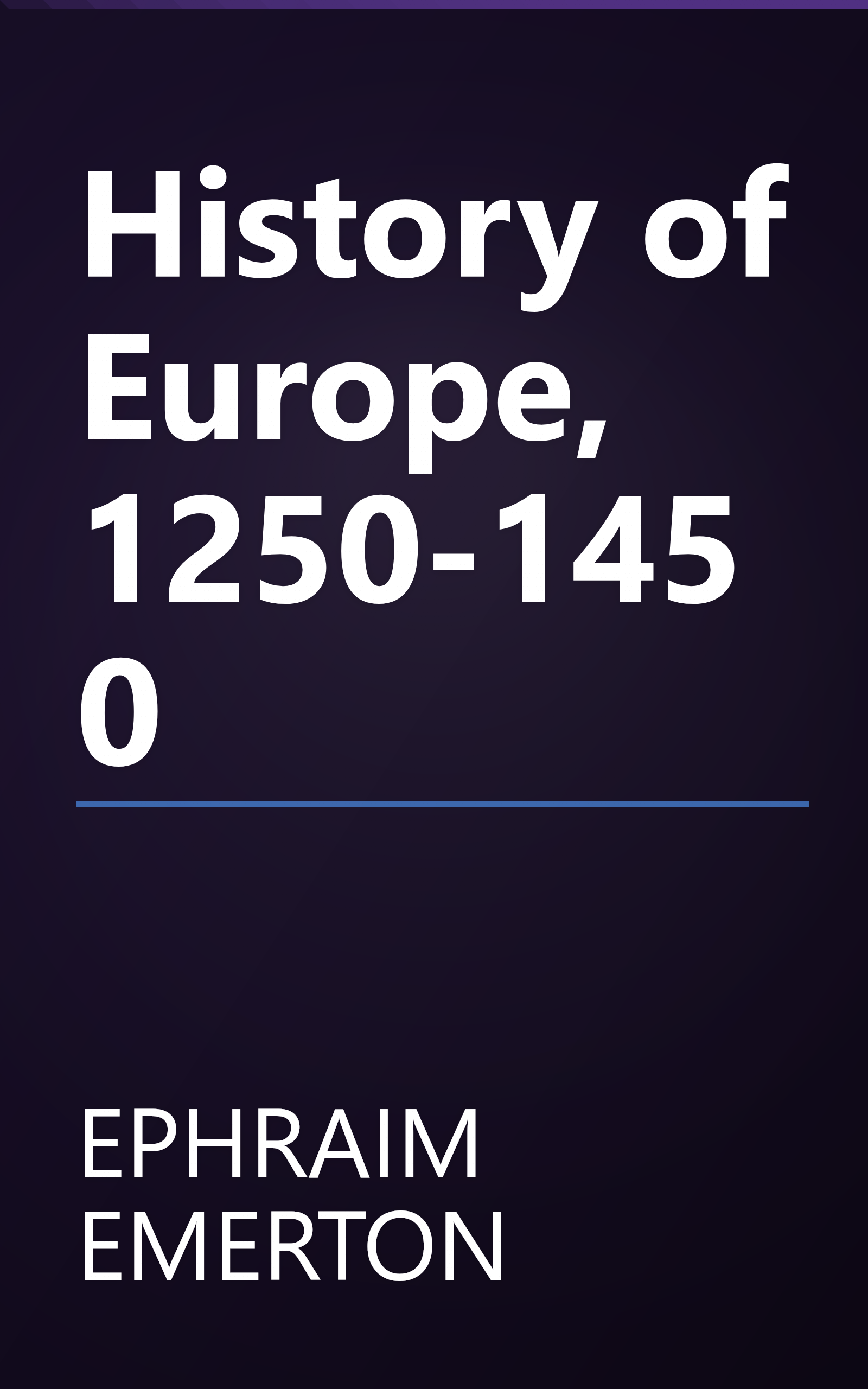 History of Europe, 1250-1450 book cover