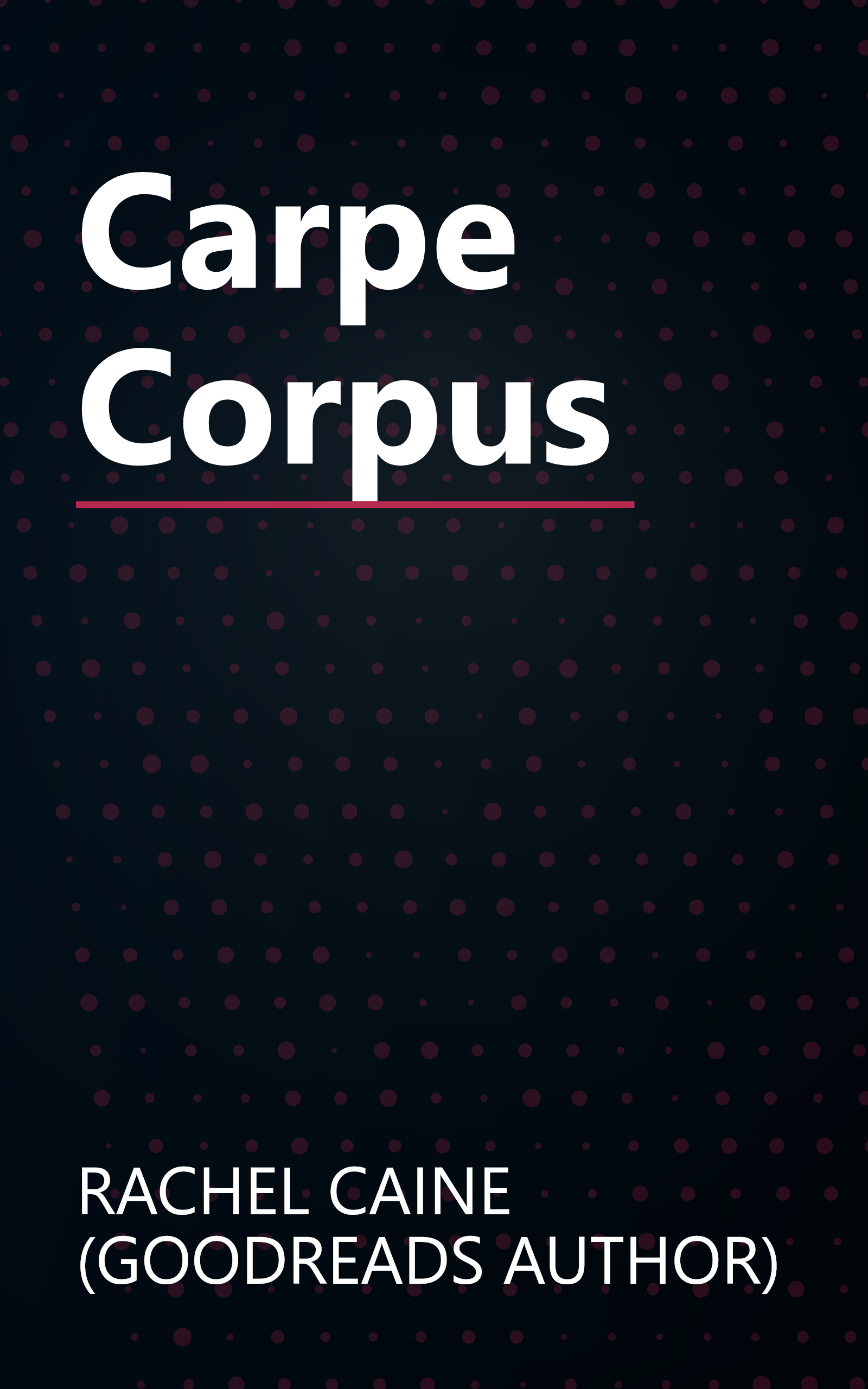 Carpe Corpus book cover