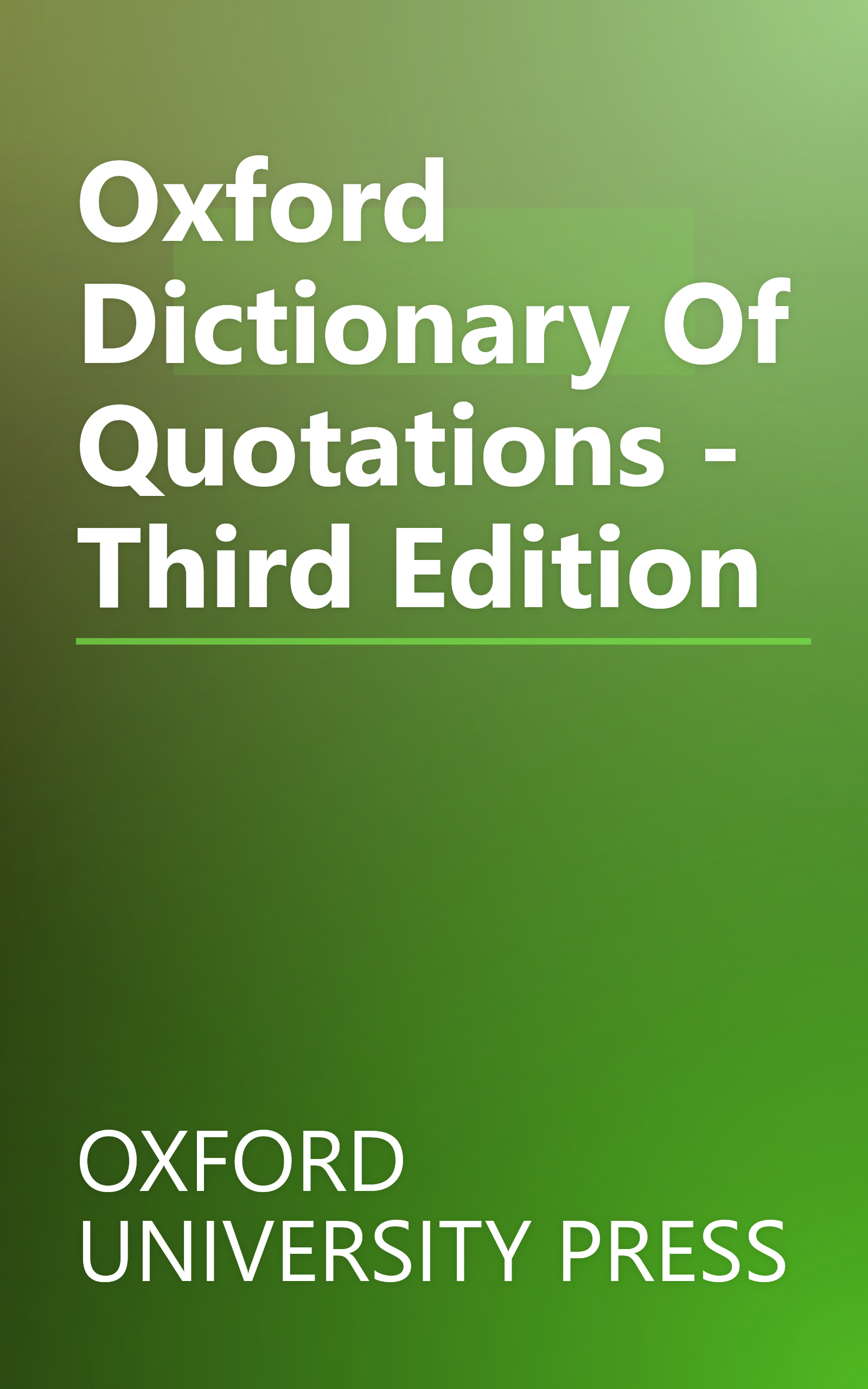 Oxford Dictionary Of Quotations - Third Edition book cover