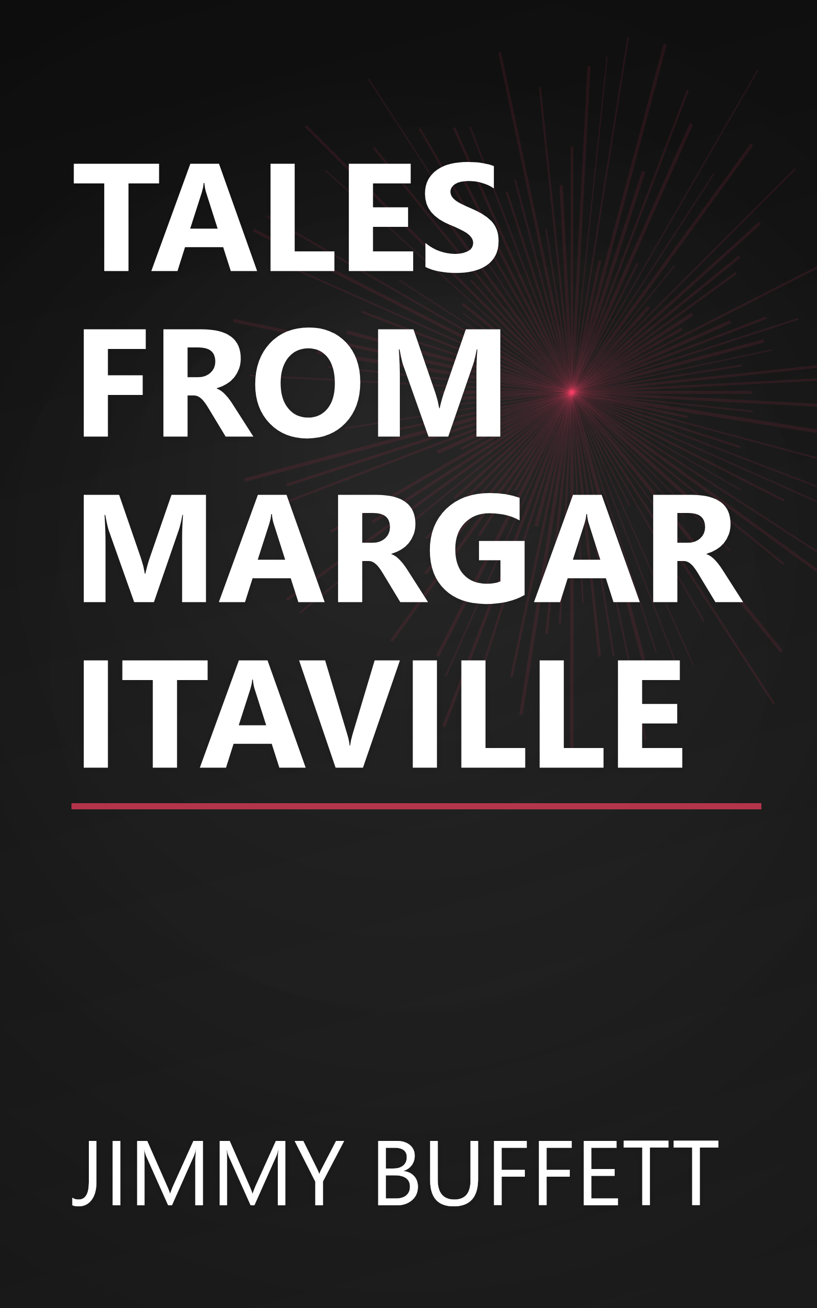 TALES FROM MARGARITAVILLE book cover